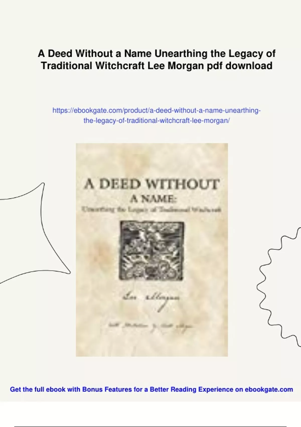 Summary A Deed Without a Name Unearthing the Legacy of Traditional Witchcraft Lee Morgan - PDF ...