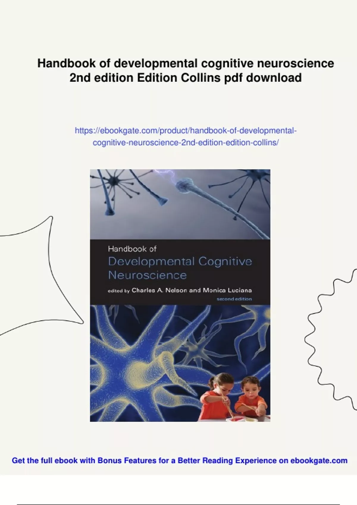 Summary Handbook of developmental cognitive neuroscience 2nd edition ...