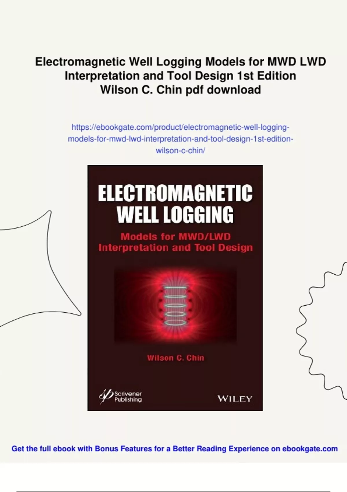 Summary Electromagnetic Well Logging Models for MWD LWD Interpretation and Tool Design 1st ...