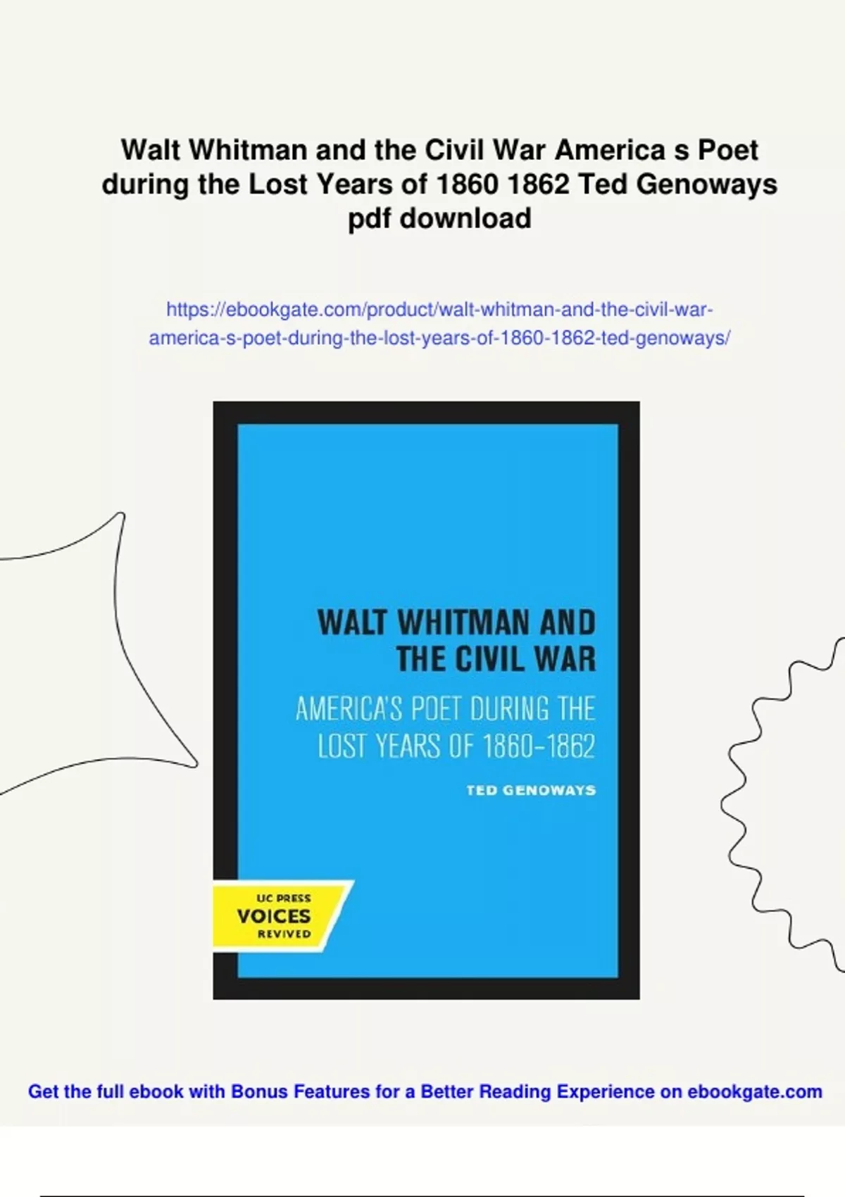Summary Walt Whitman and the Civil War America s Poet during the Lost ...