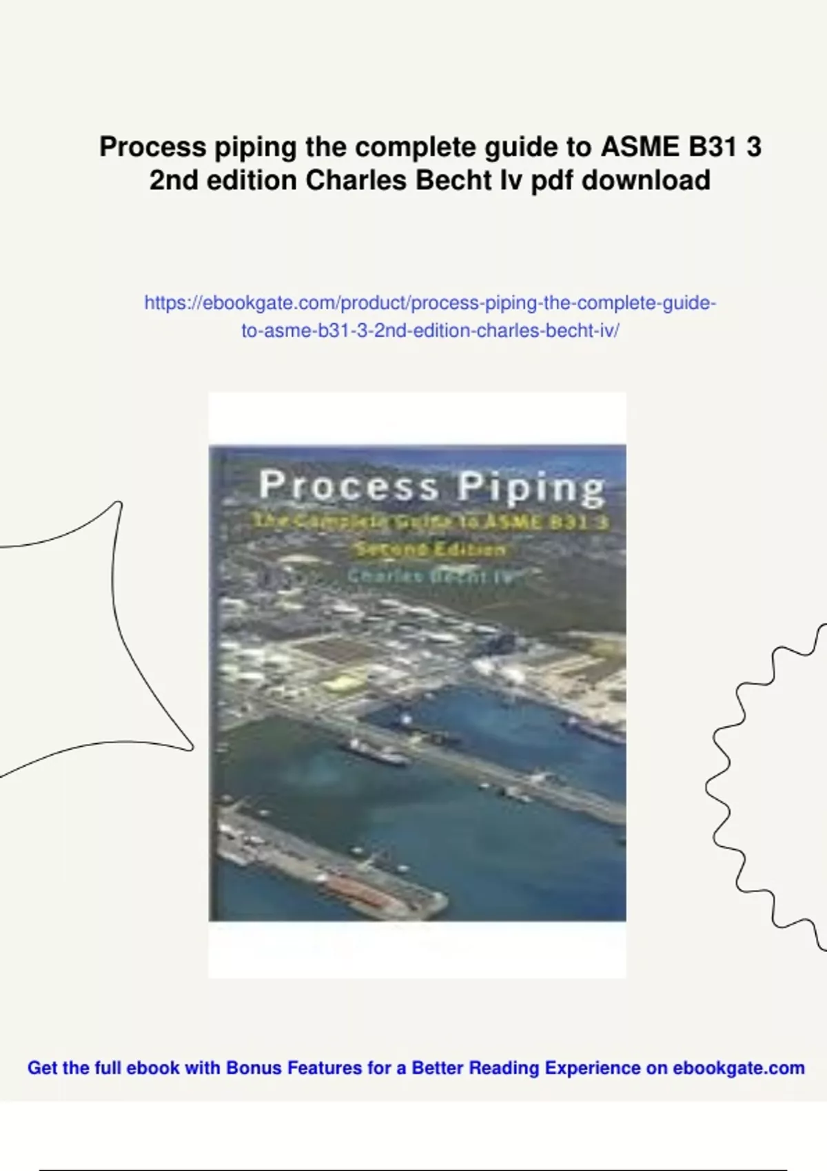 Summary Process piping the complete guide to ASME B31 3 2nd edition ...