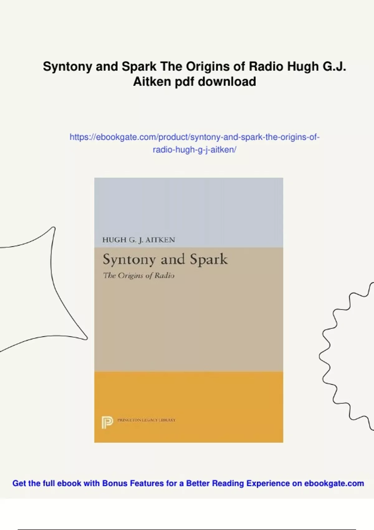 Summary Syntony and Spark The Origins of Radio Hugh G.J. Aitken ...