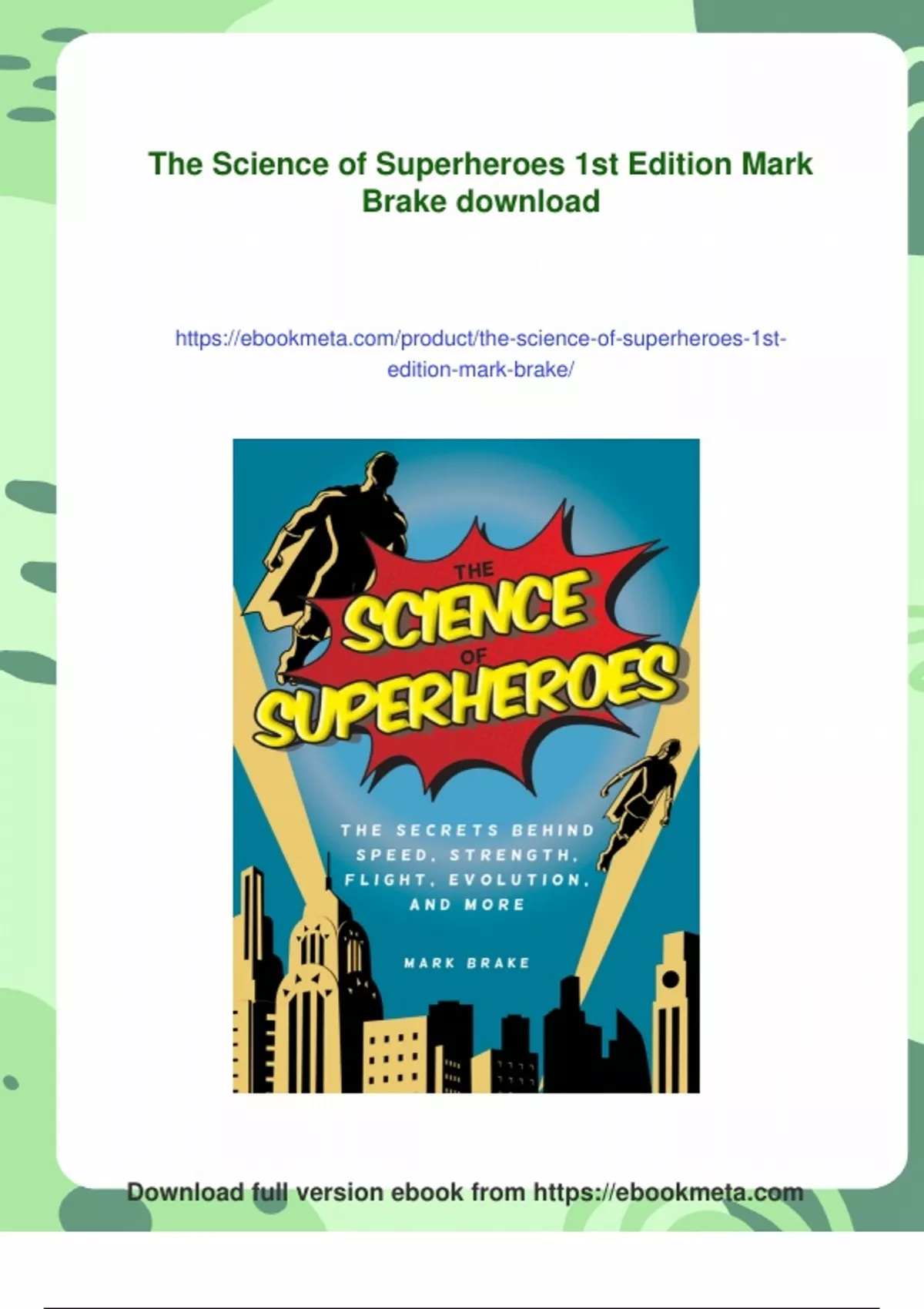 Summary The Science of Superheroes 1st Edition Mark Brake - Digital ...