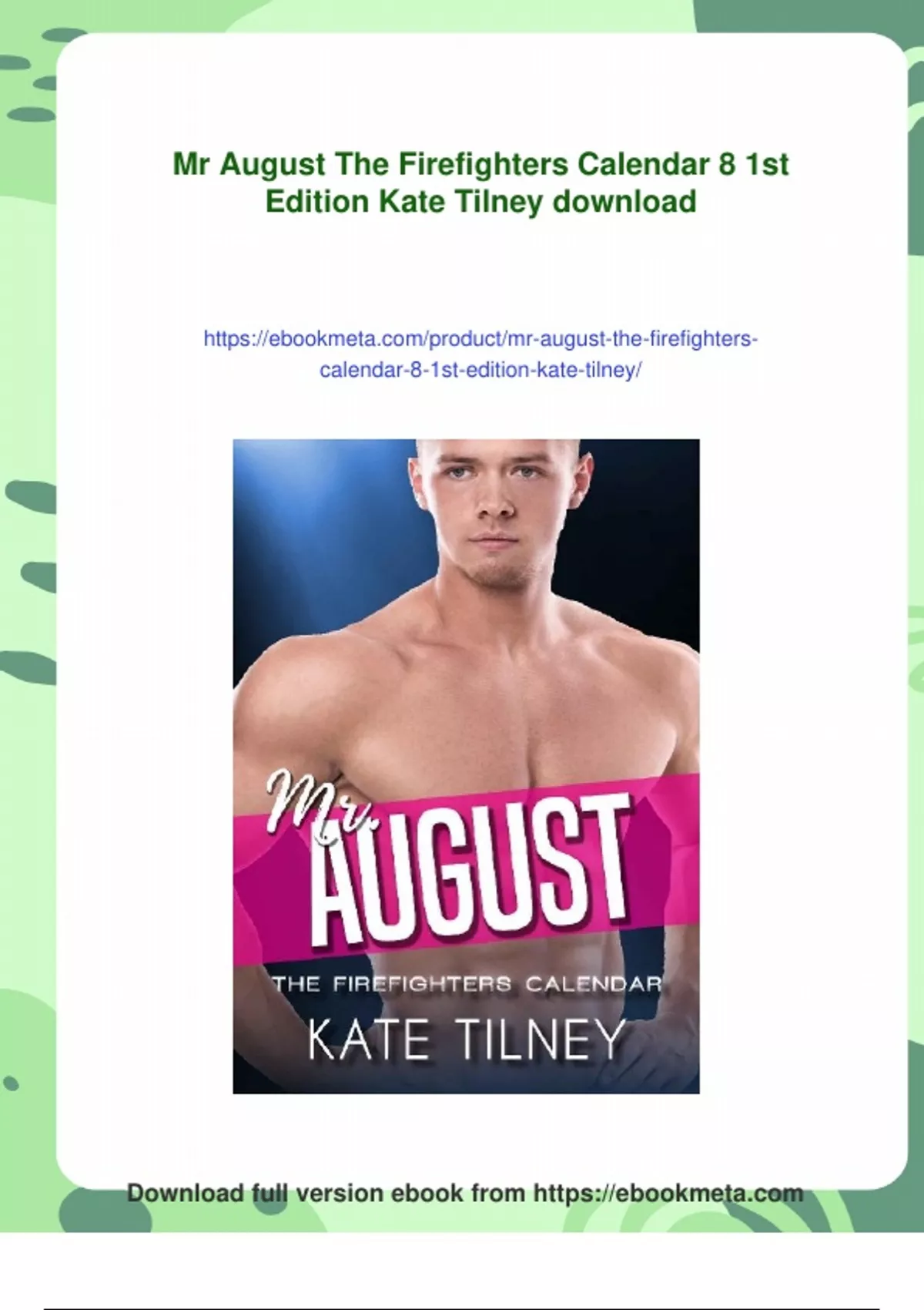 Summary Mr August The Firefighters Calendar 8 1st Edition Kate Tilney ...