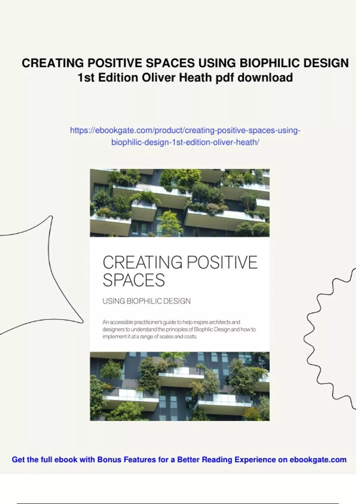 Summary CREATING POSITIVE SPACES USING BIOPHILIC DESIGN 1st Edition Oliver Heath - Digital ...