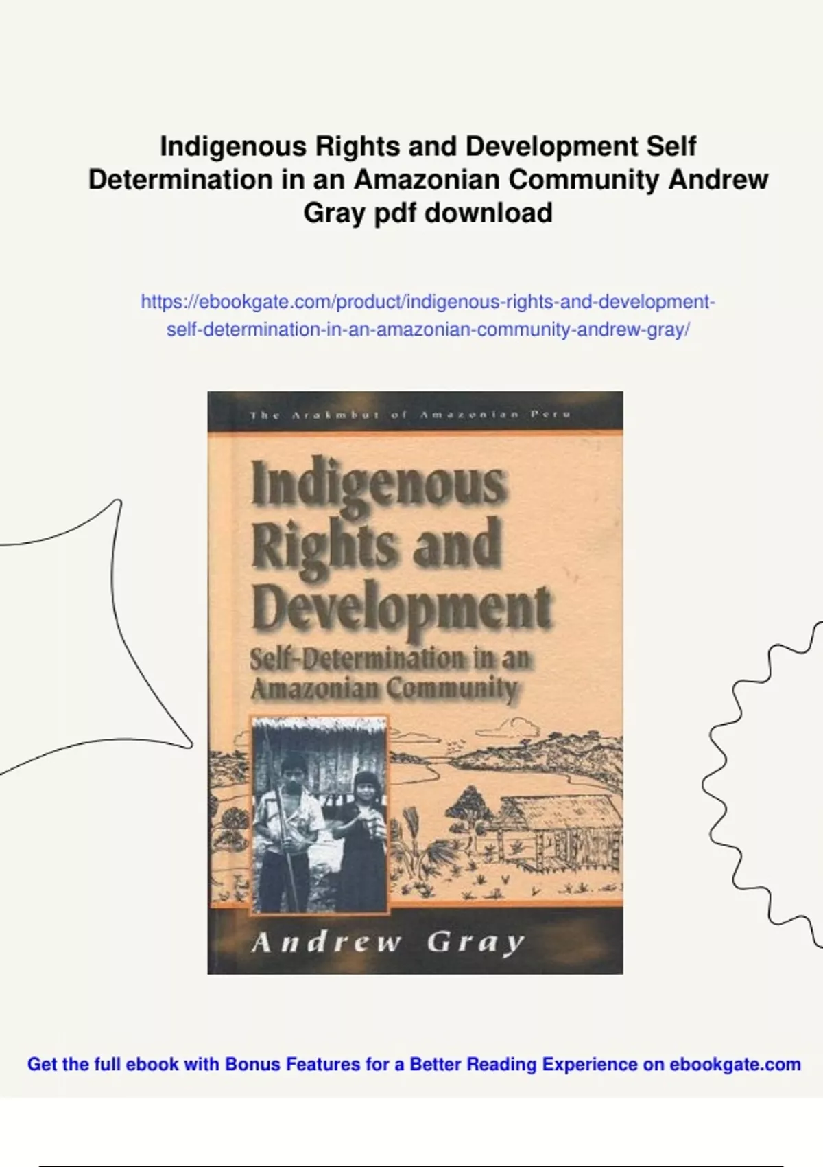 Summary Indigenous Rights and Development Self Determination in an ...