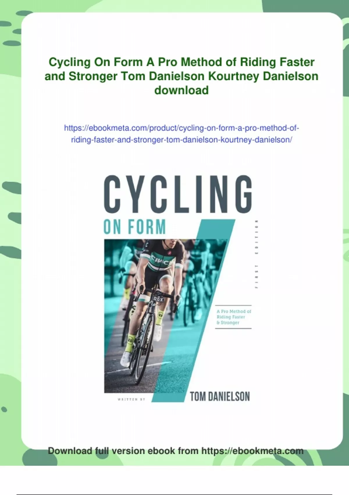 Summary Cycling On Form A Pro Method of Riding Faster and Stronger Tom ...