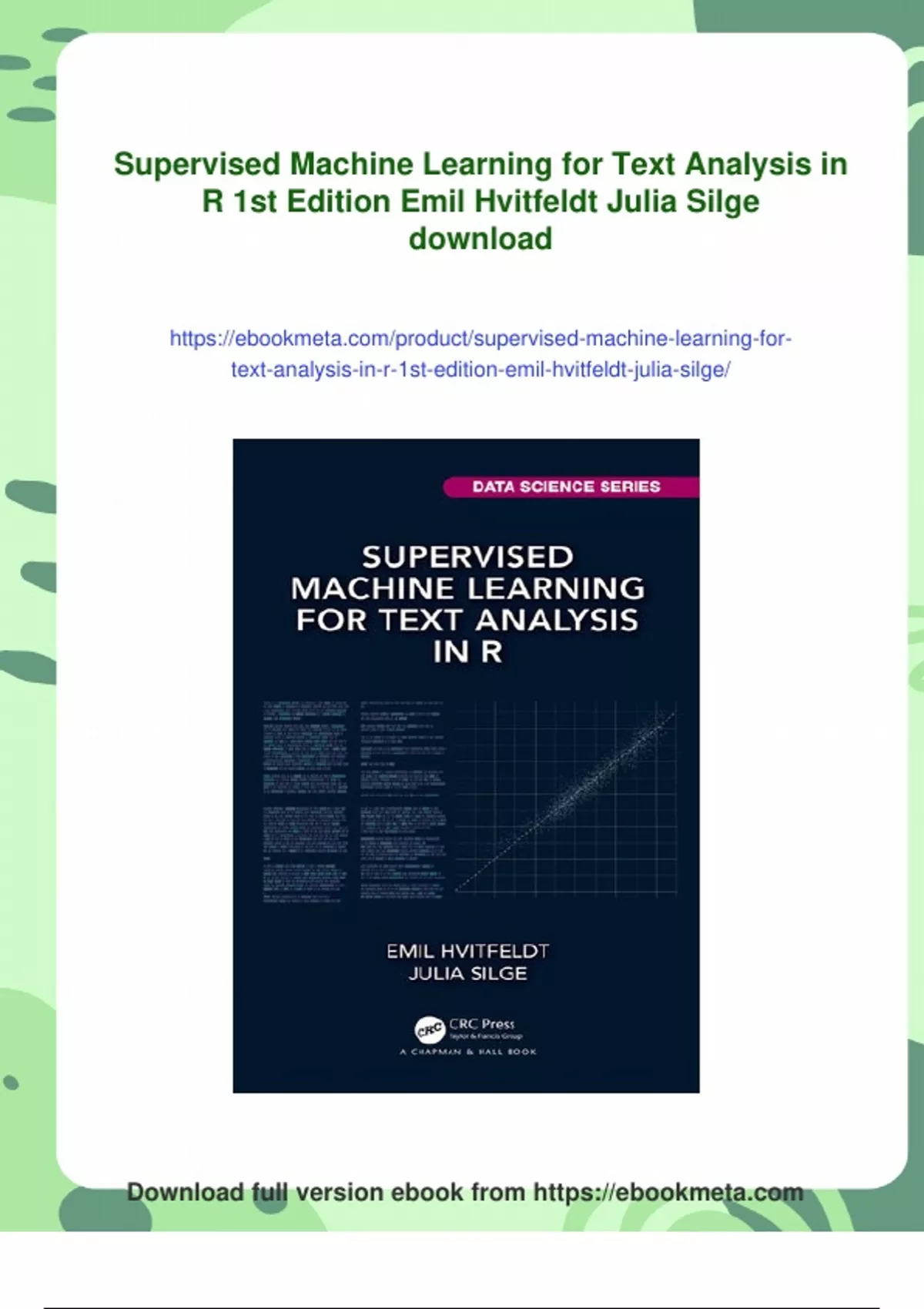 Summary Supervised Machine Learning for Text Analysis in R 1st Edition ...