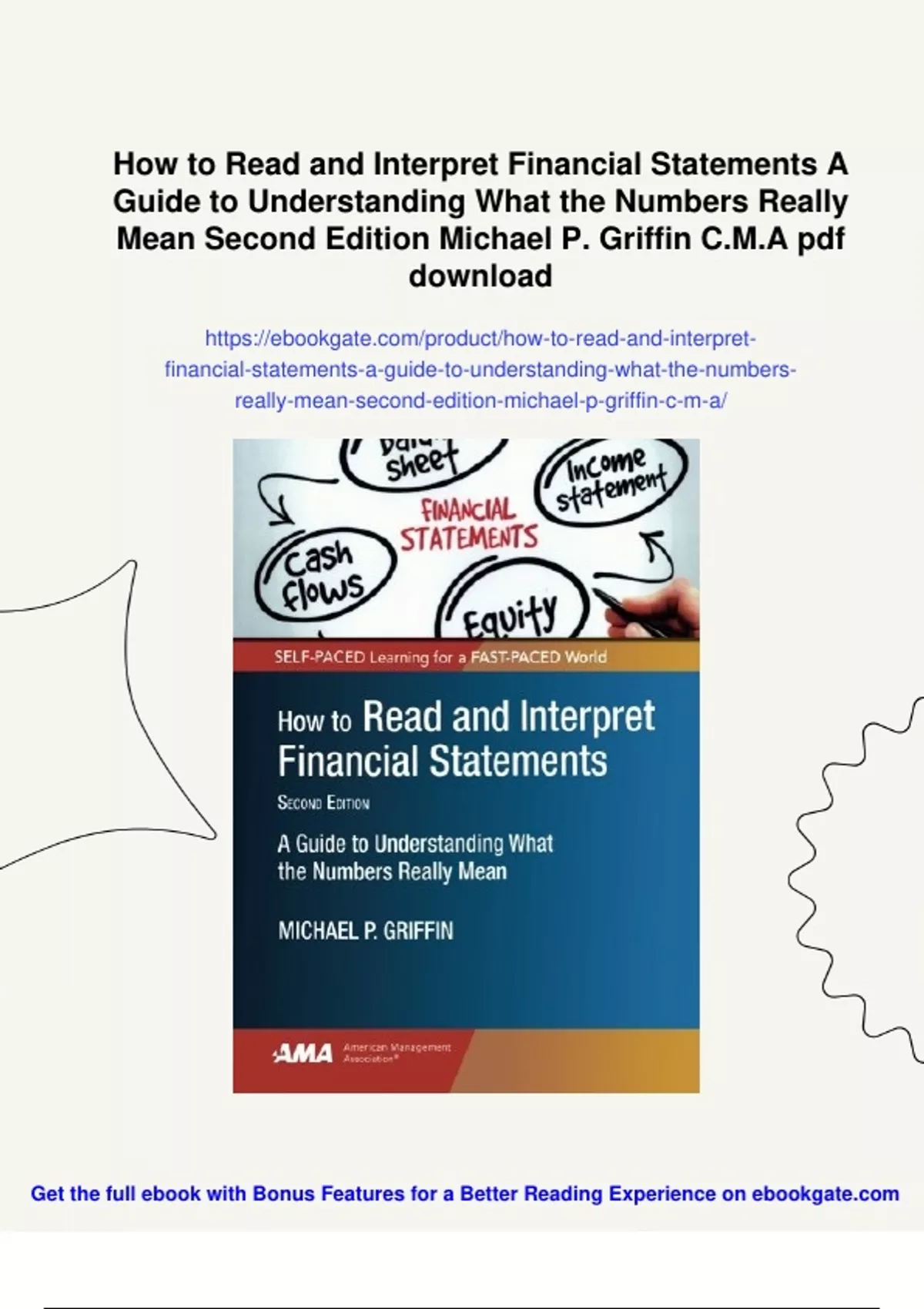 Summary How to Read and Interpret Financial Statements A Guide to ...