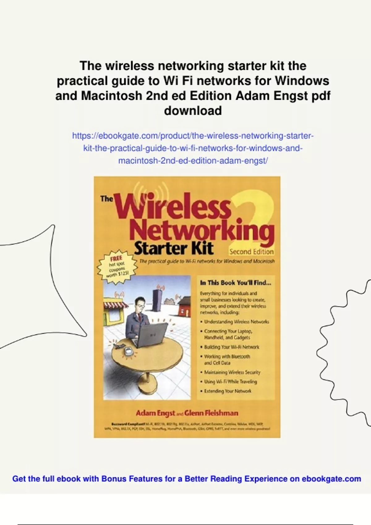 Summary The wireless networking starter kit the practical guide to Wi ...