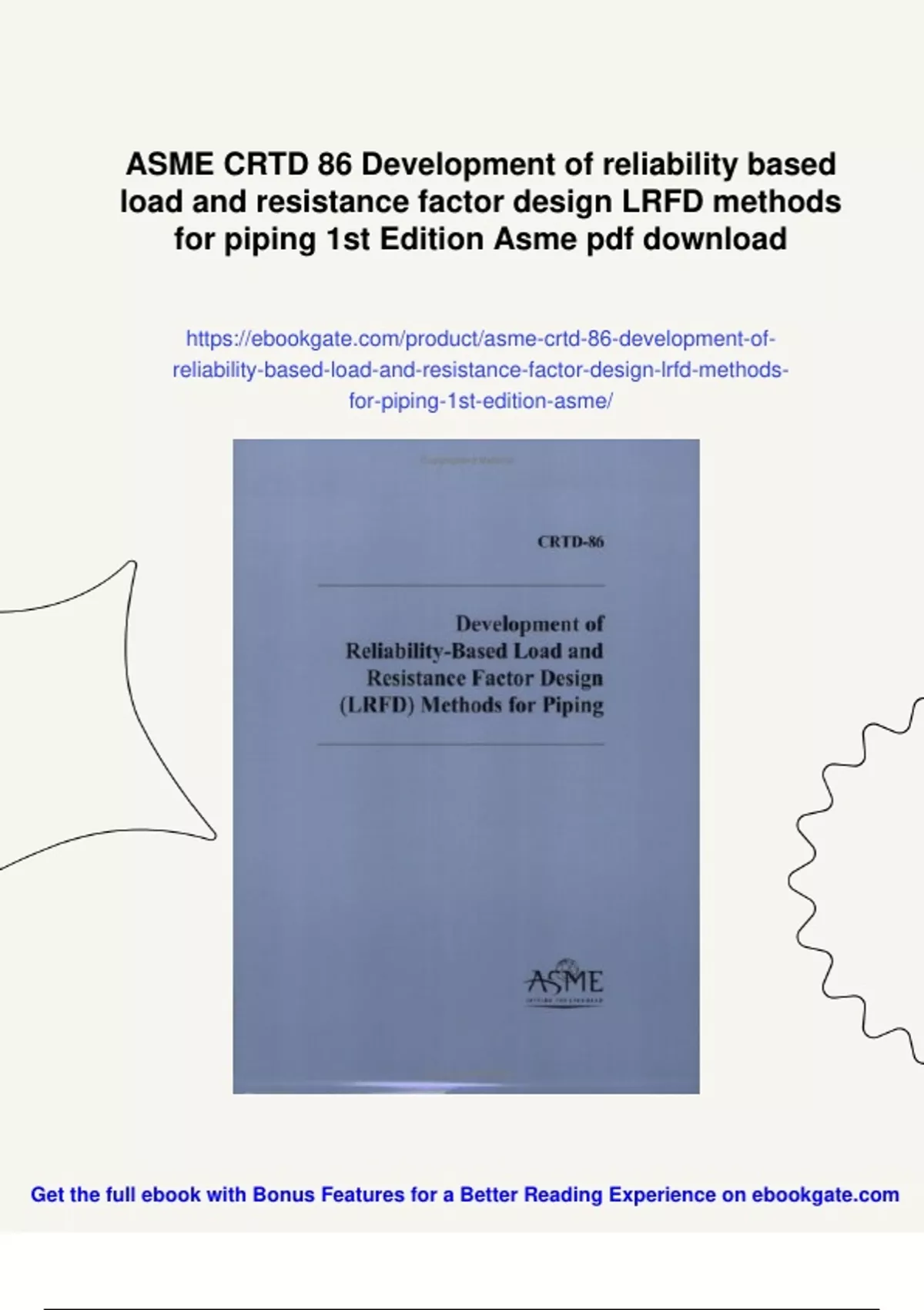 Summary ASME CRTD 86 Development of reliability based load and ...