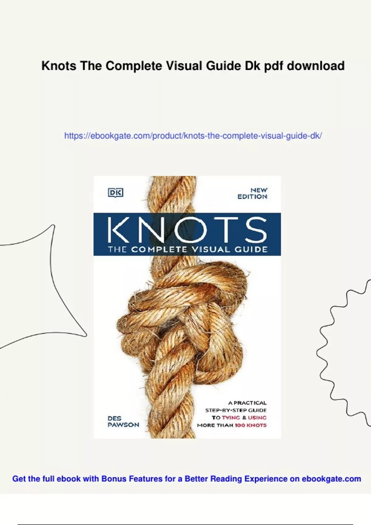 Summary Knots The Complete Visual Guide Dk - Instant Download - Ebookname - Stuvia US
