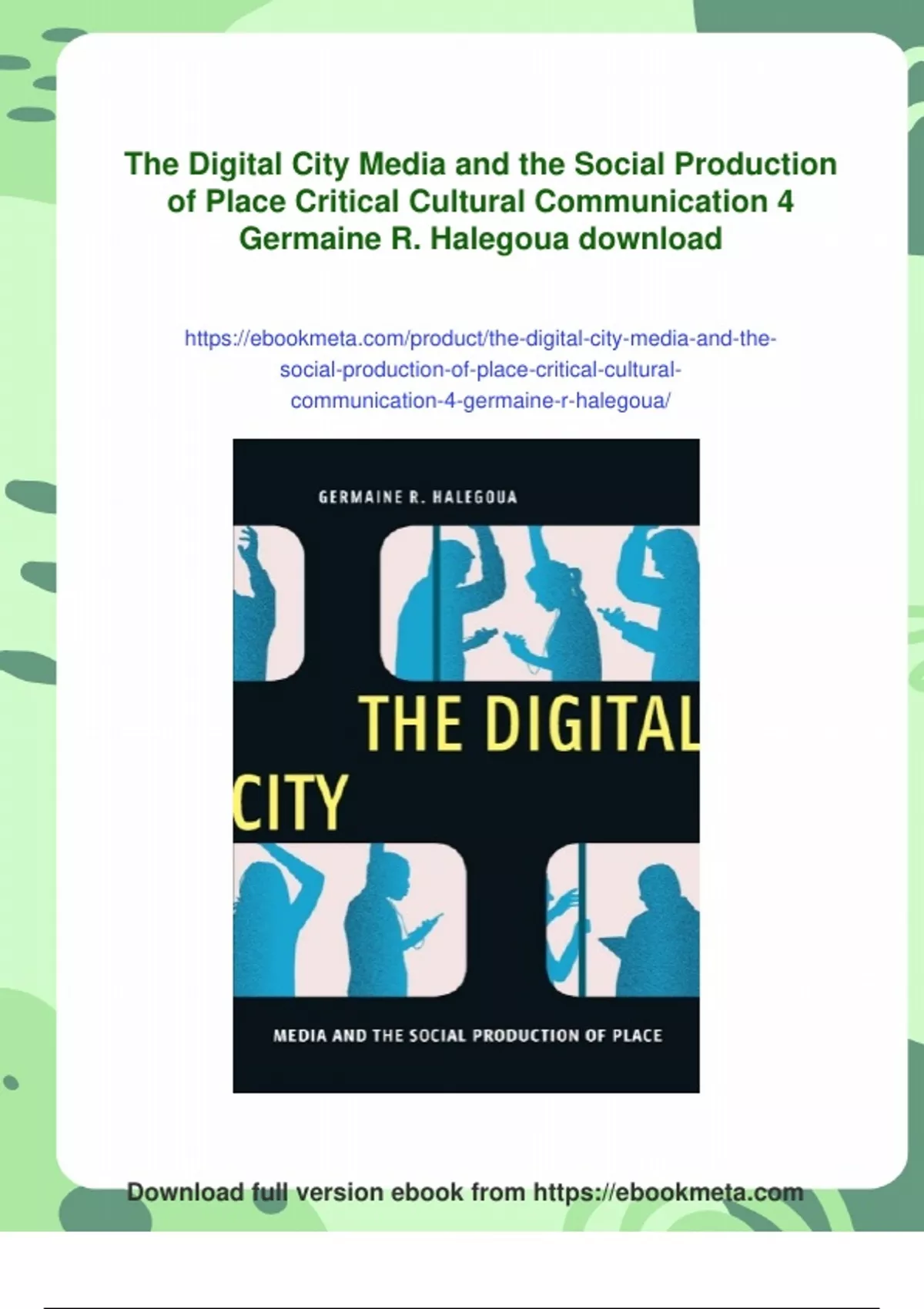 Summary The Digital City Media and the Social Production of Place ...