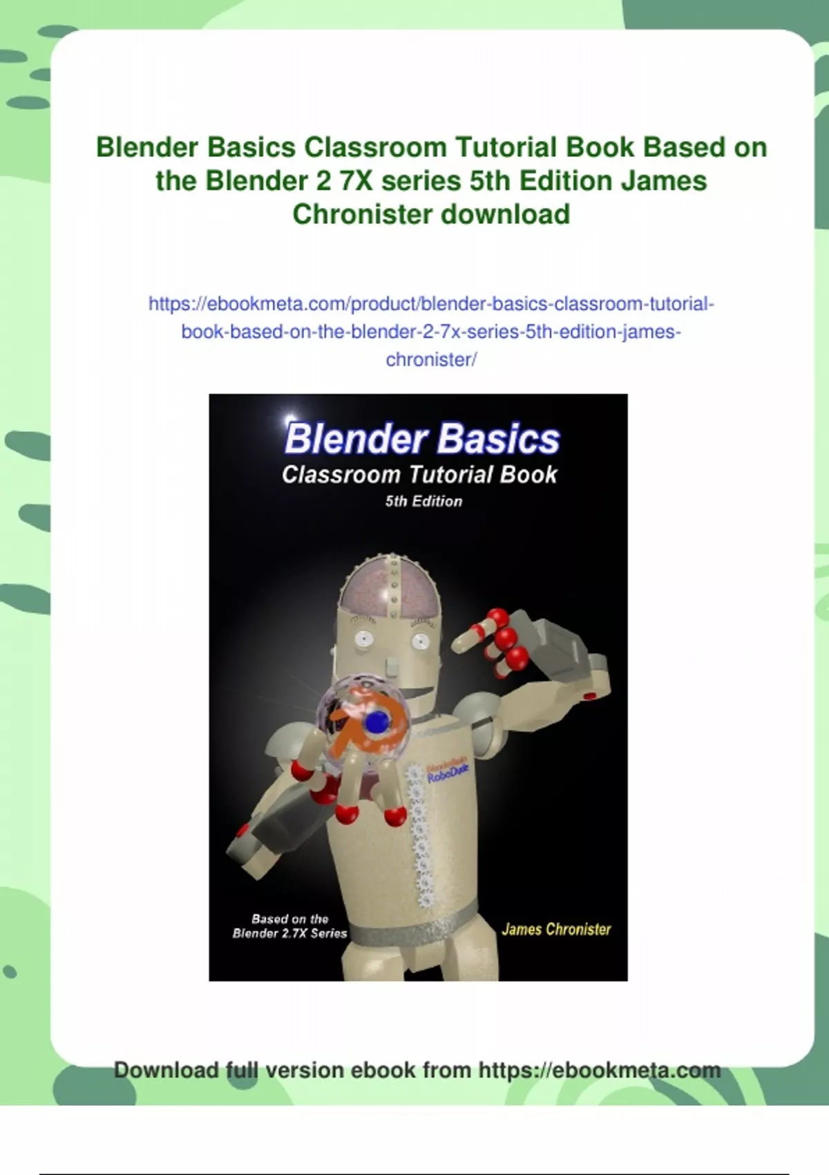Summary Blender Basics Classroom Tutorial Book Based on the Blender 2 ...