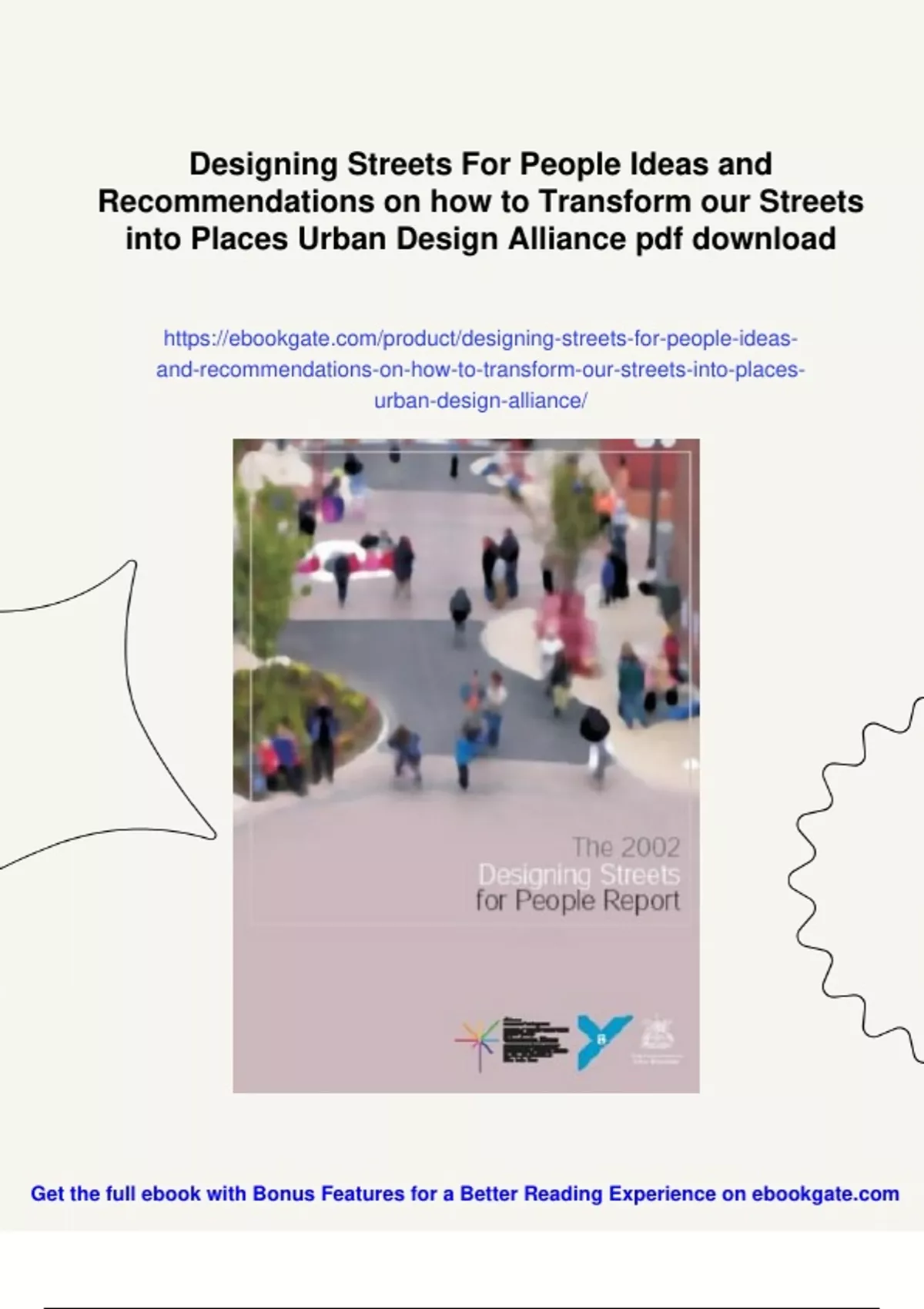 Summary Designing Streets For People Ideas and Recommendations on how ...