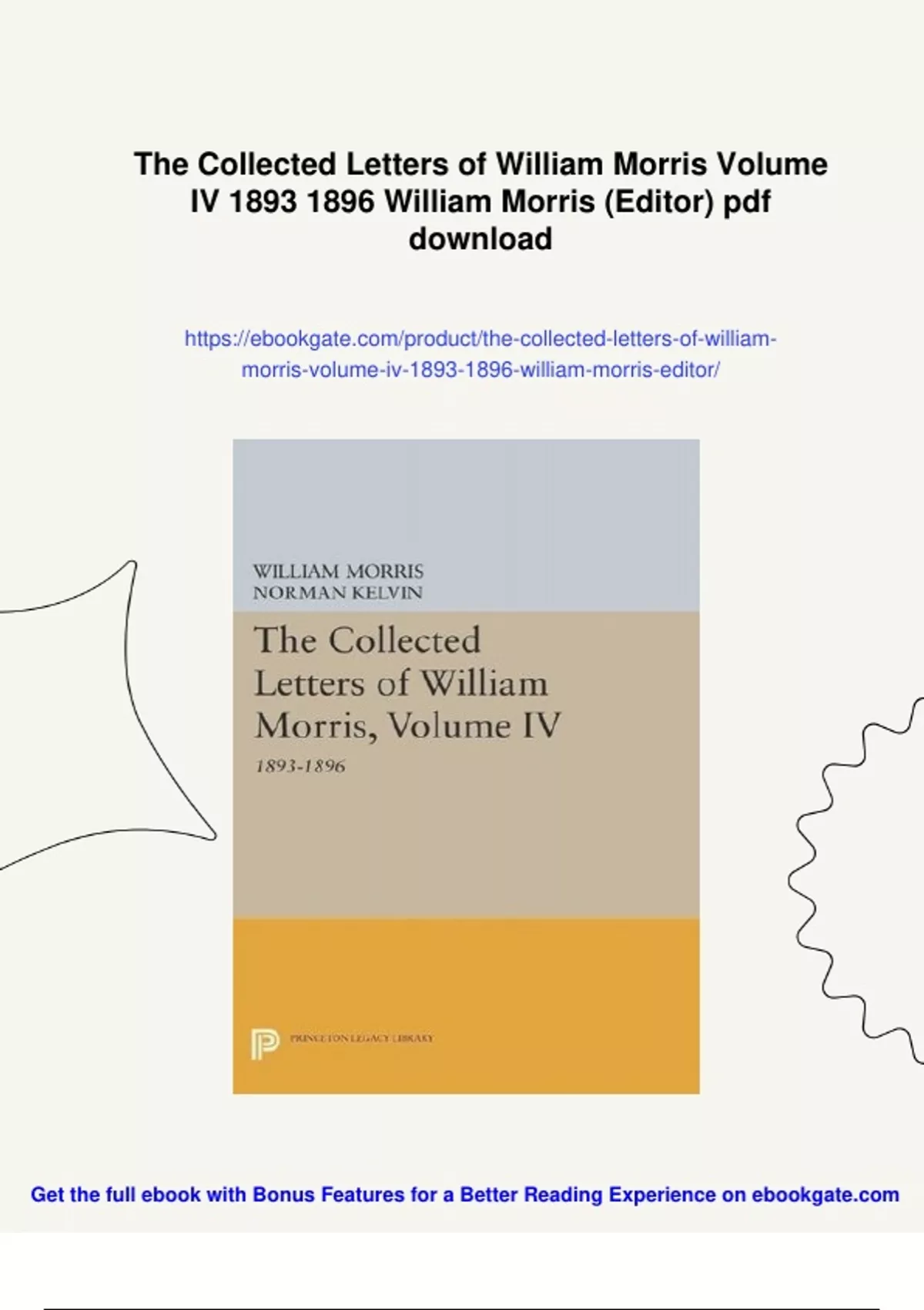 Summary The Collected Letters of William Morris Volume IV William ...