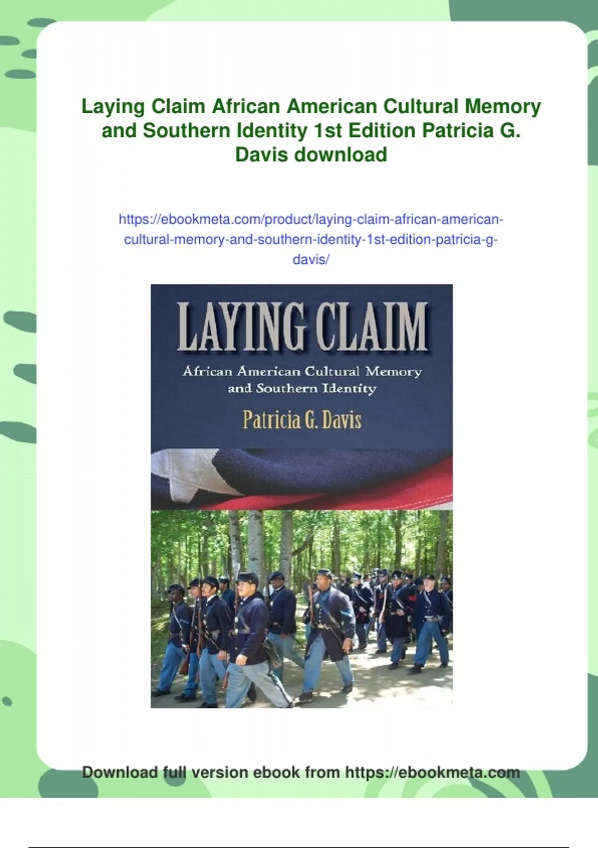 Summary Laying Claim African American Cultural Memory and Southern ...