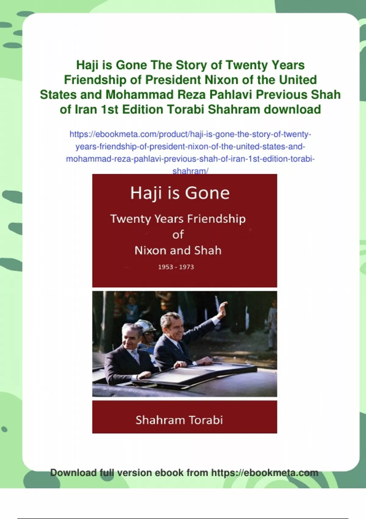 Summary Haji is Gone The Story of Twenty Years Friendship of President ...