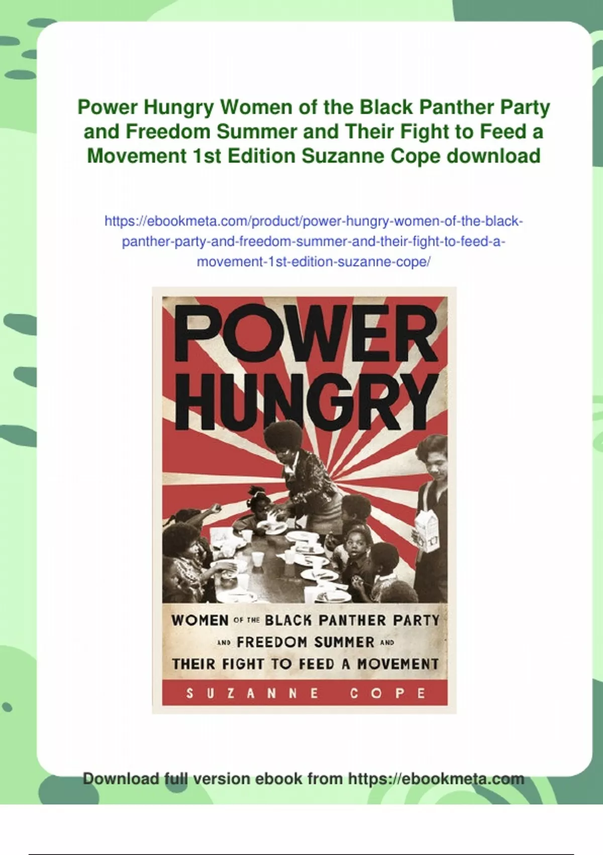 Summary Power Hungry Women of the Black Panther Party and Freedom ...