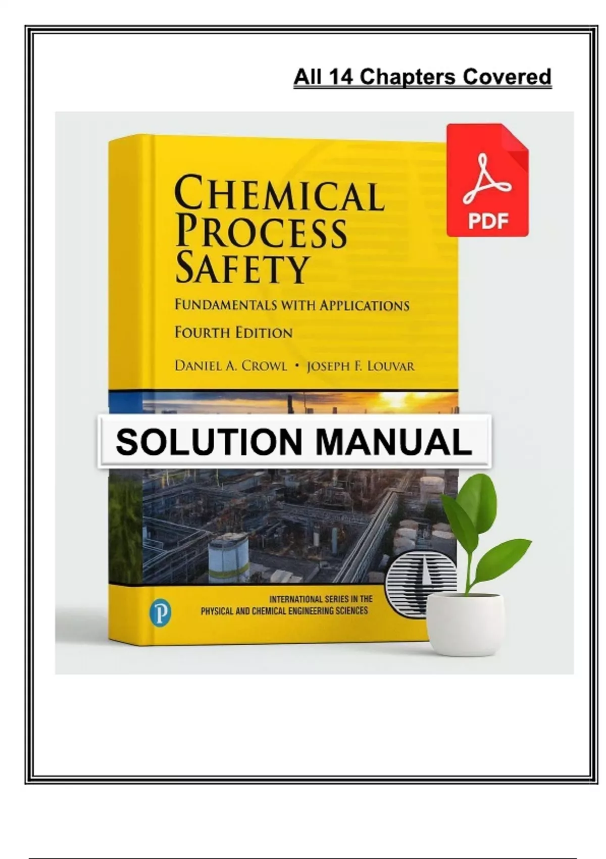 Solutions Manual for Chemical Process Safety 4th Edition by (Crowl, 2020) | All 14 Chapters ...