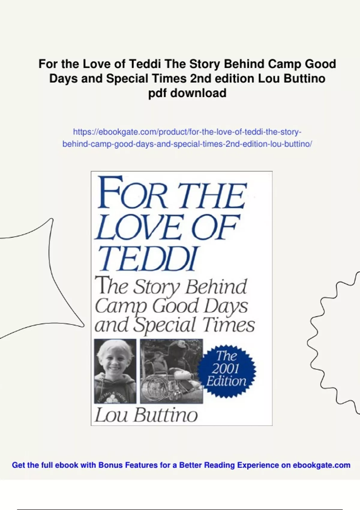 Summary For the Love of Teddi The Story Behind Camp Good Days and ...