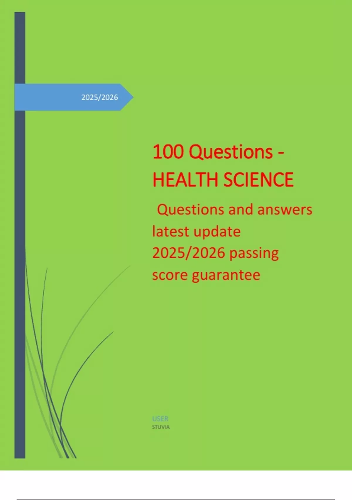 100 Questions - HEALTH SCIENCE Questions and answers latest update 2025 ...