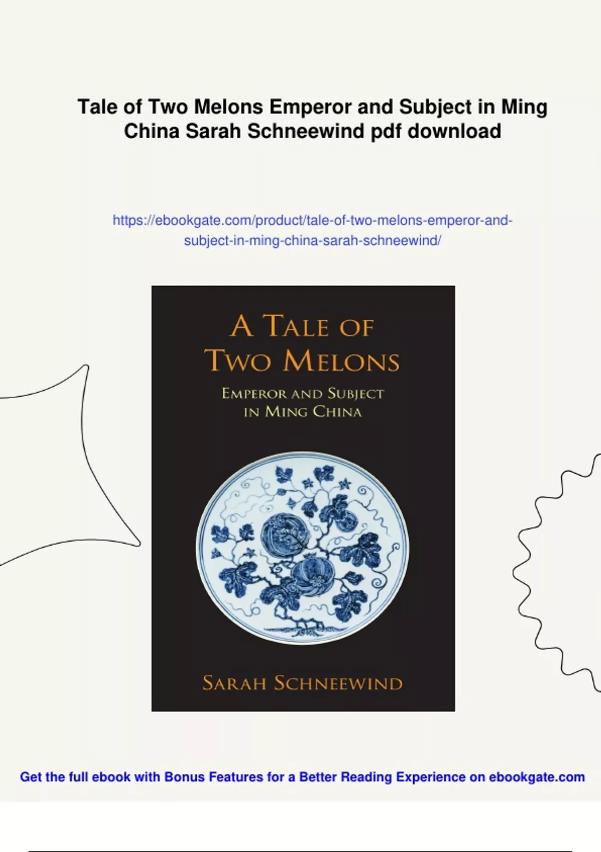 Summary Tale of Two Melons Emperor and Subject in Ming China Sarah ...
