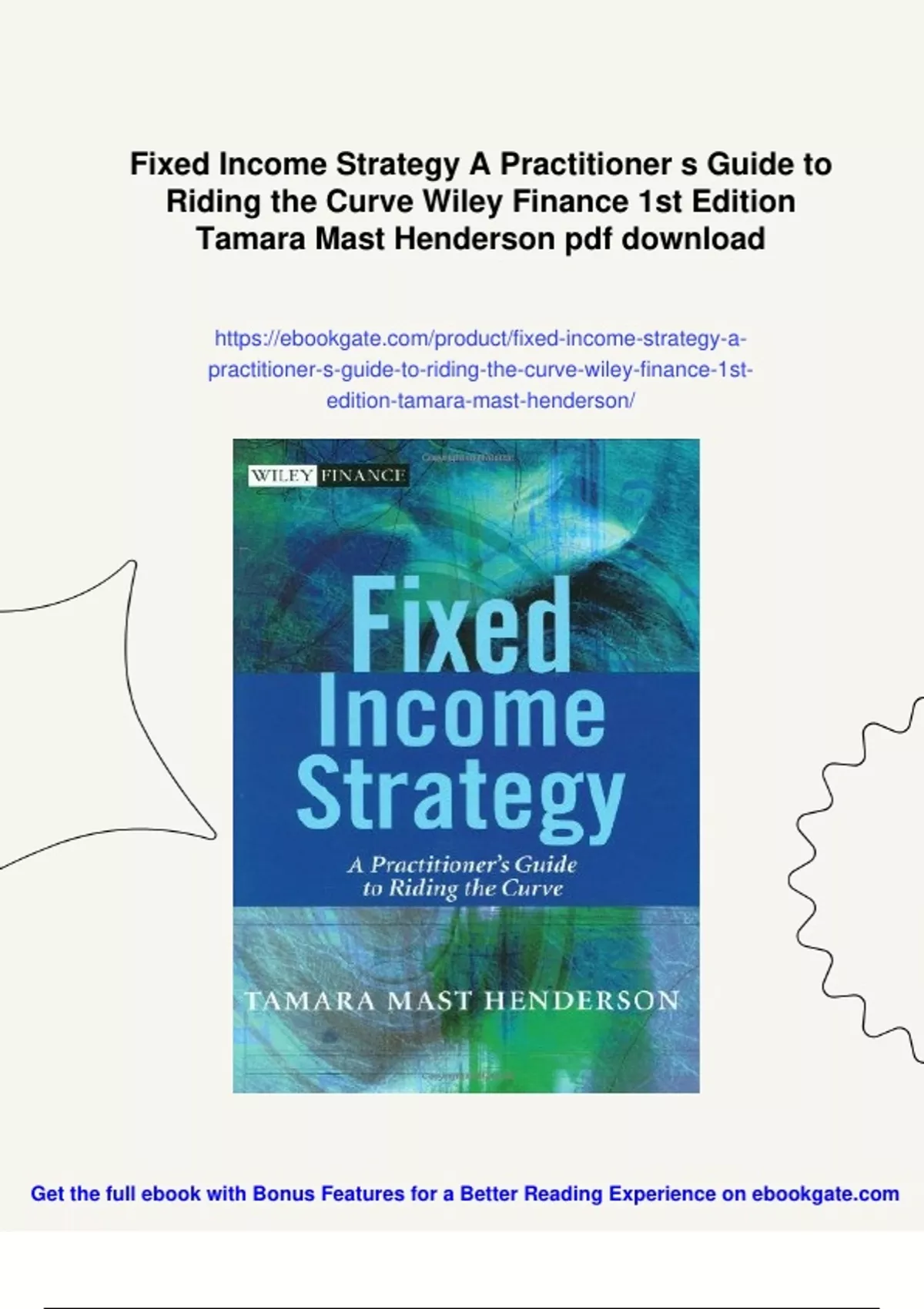 Summary Fixed Income Strategy A Practitioner s Guide to Riding the ...