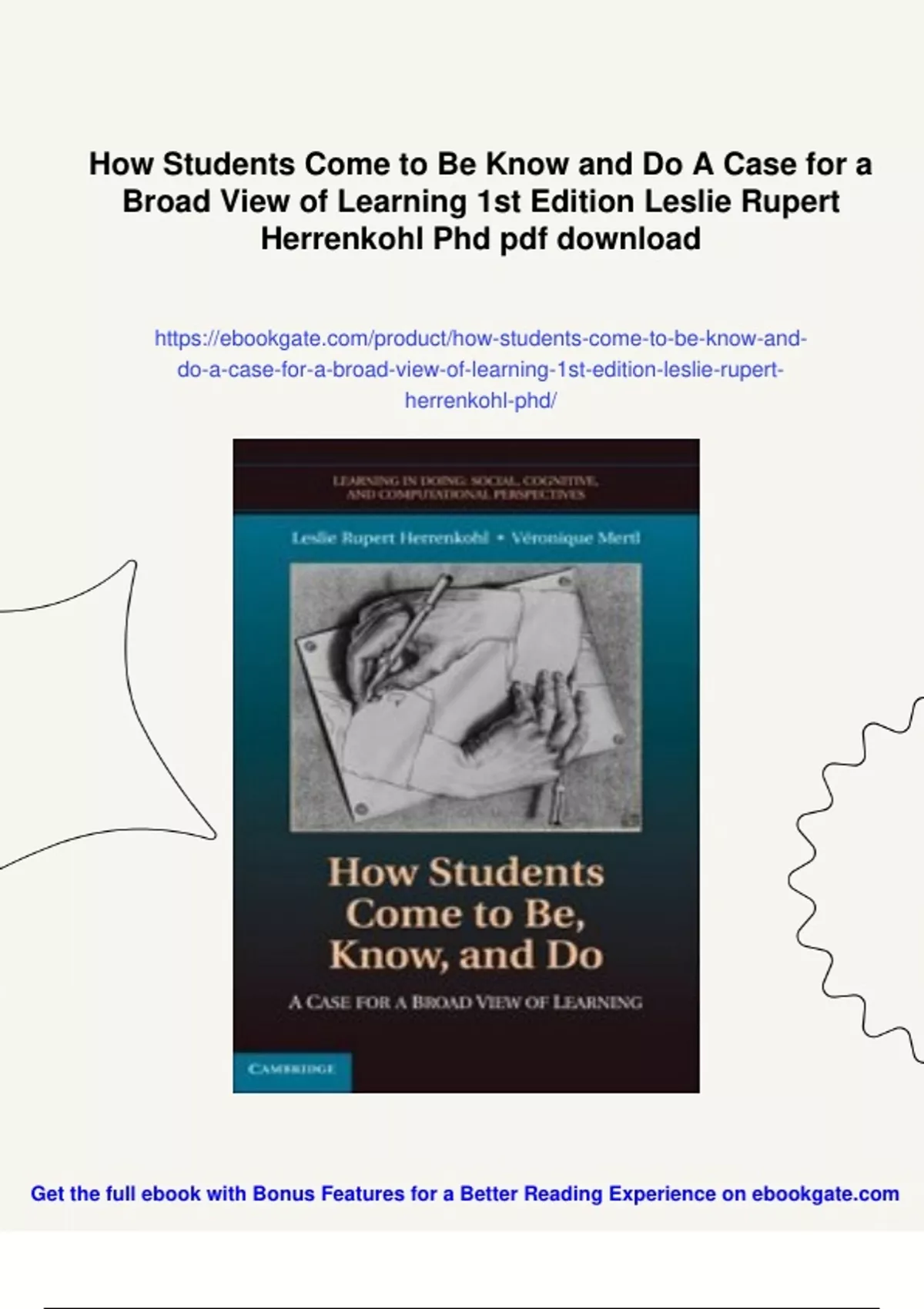 Summary How Students Come to Be Know and Do A Case for a Broad View of ...