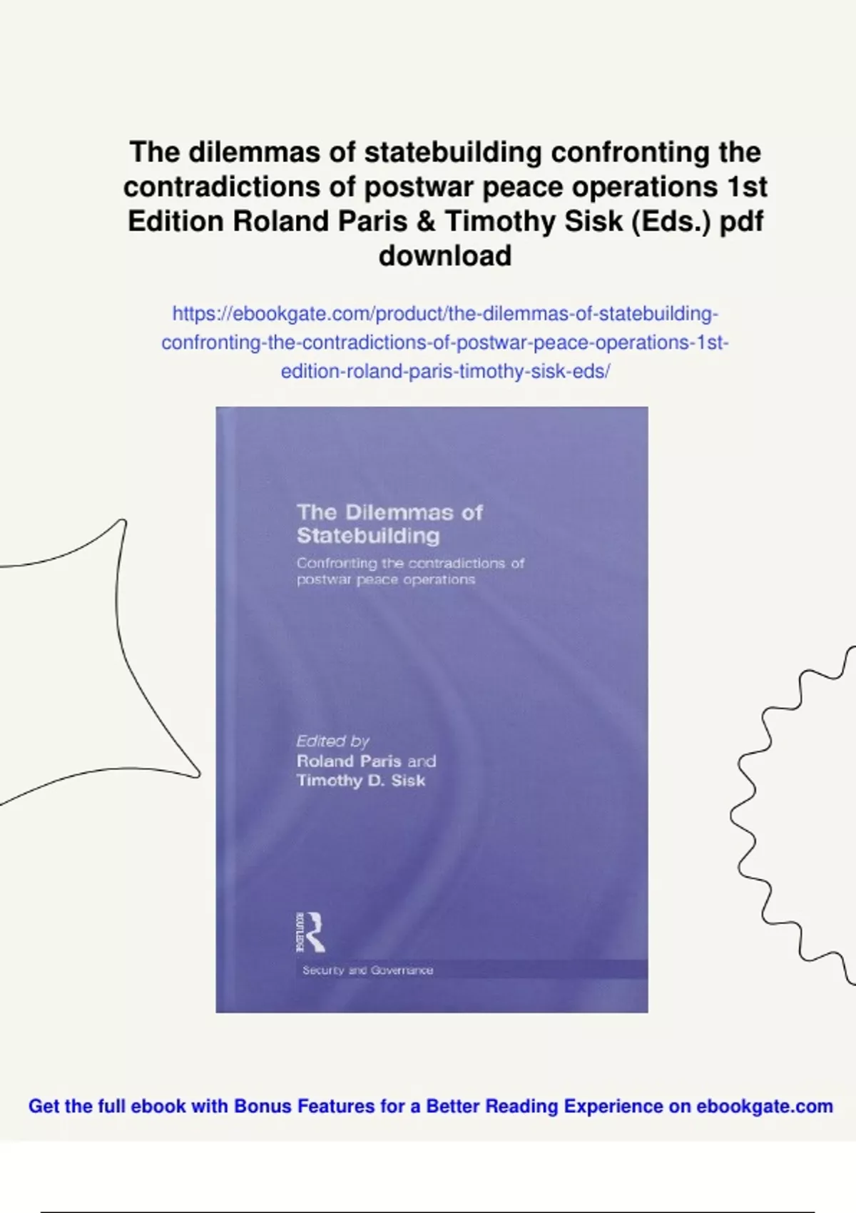 Summary The dilemmas of statebuilding confronting the contradictions of ...
