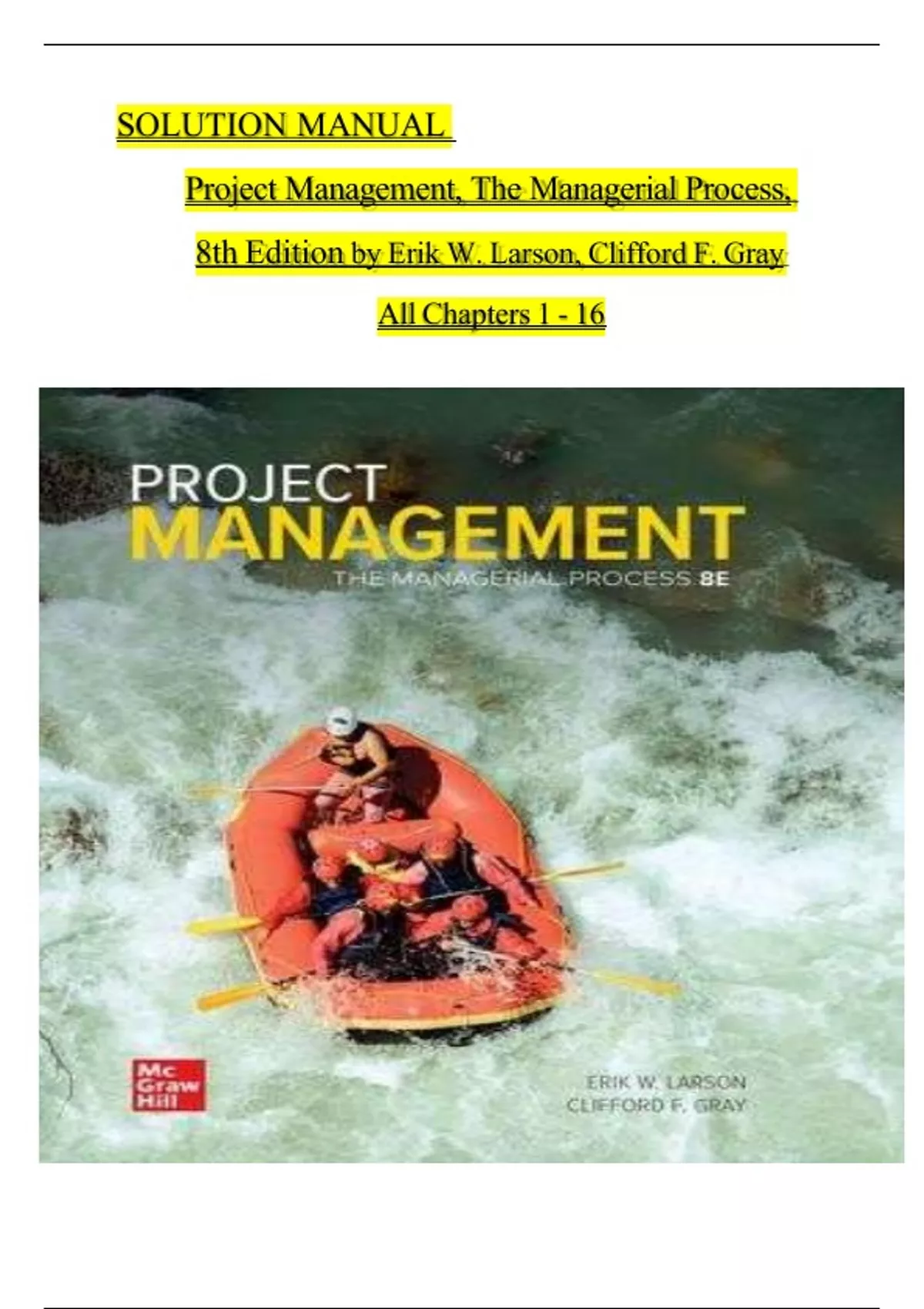 SOLUTION MANUAL Project Management, The Managerial Process, 8th Edition ...