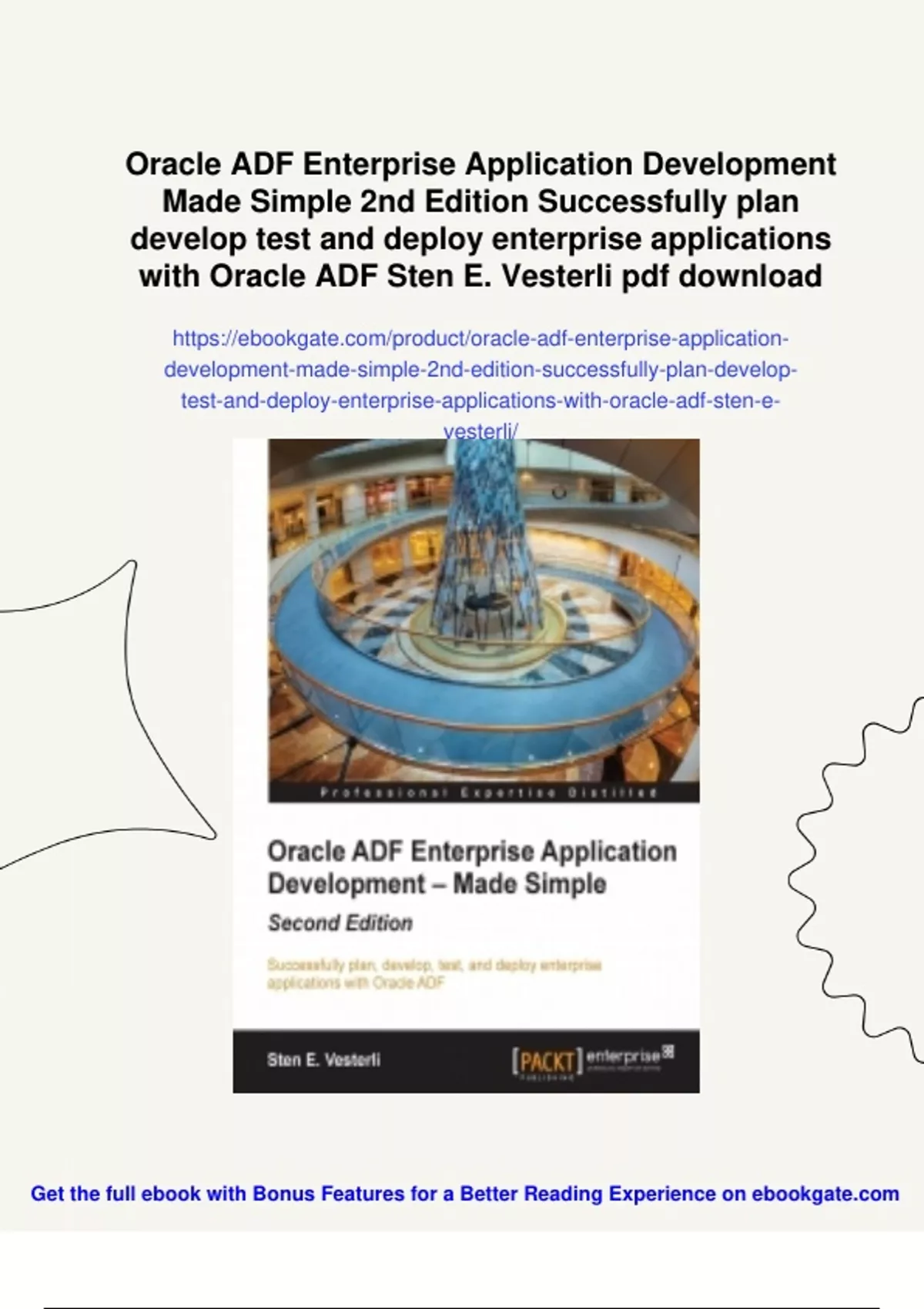 Summary Oracle ADF Enterprise Application Development Made Simple 2nd Edition Successfully plan ...
