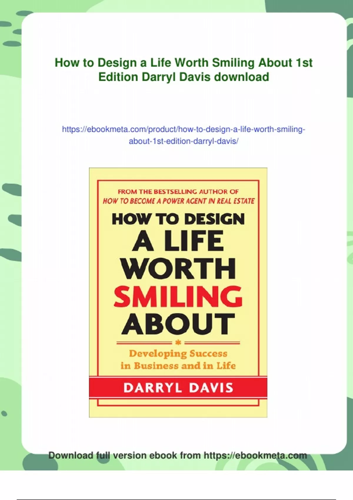 Summary How to Design a Life Worth Smiling About 1st Edition Darryl ...