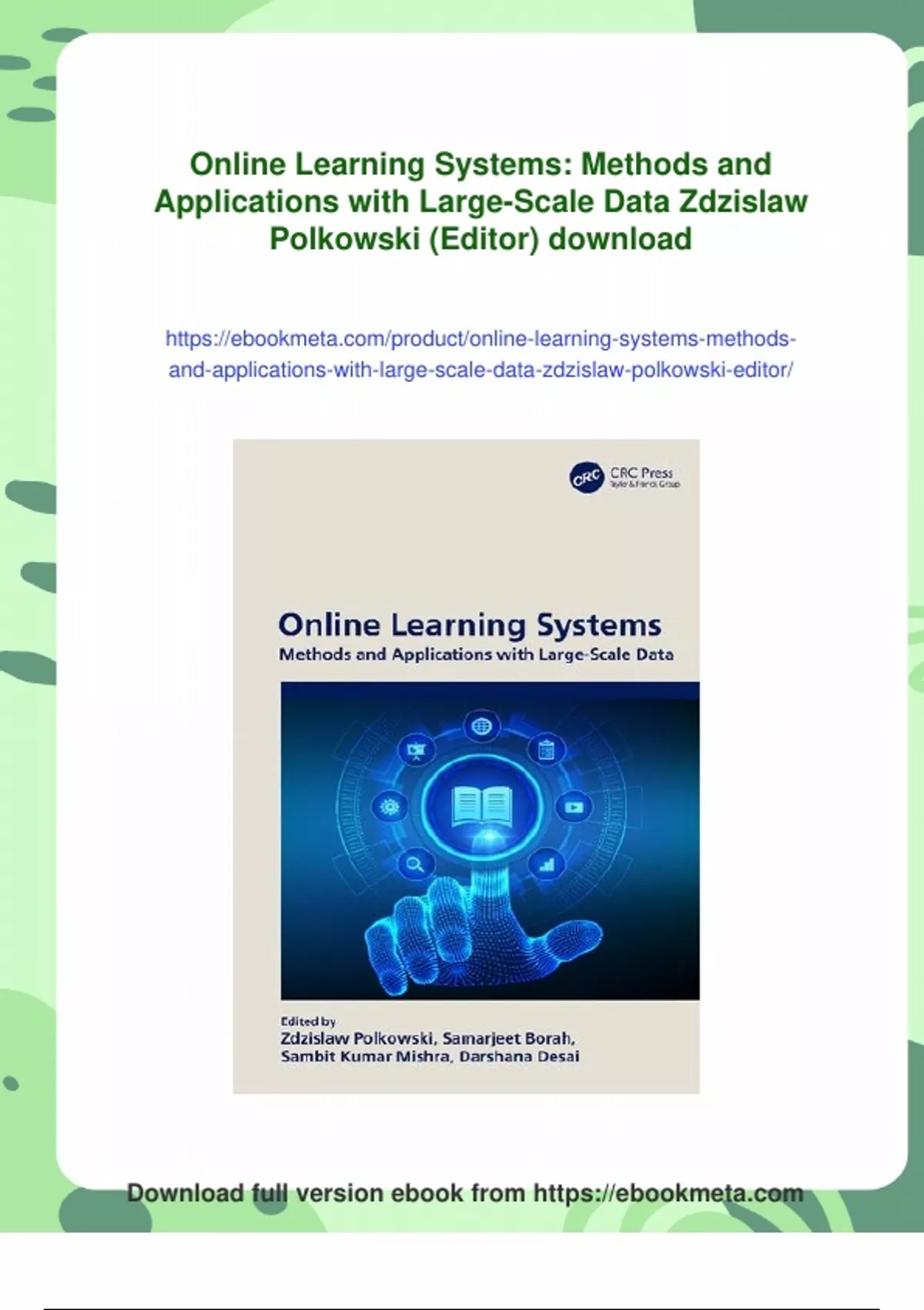 Summary Online Learning Systems: Methods and Applications with Large-Scale Data Zdzislaw ...