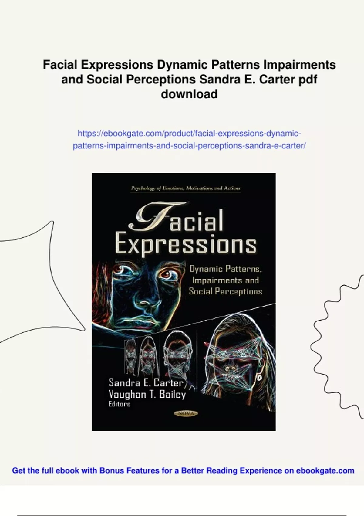 Summary Facial Expressions Dynamic Patterns Impairments and Social Perceptions Sandra E. Carter ...