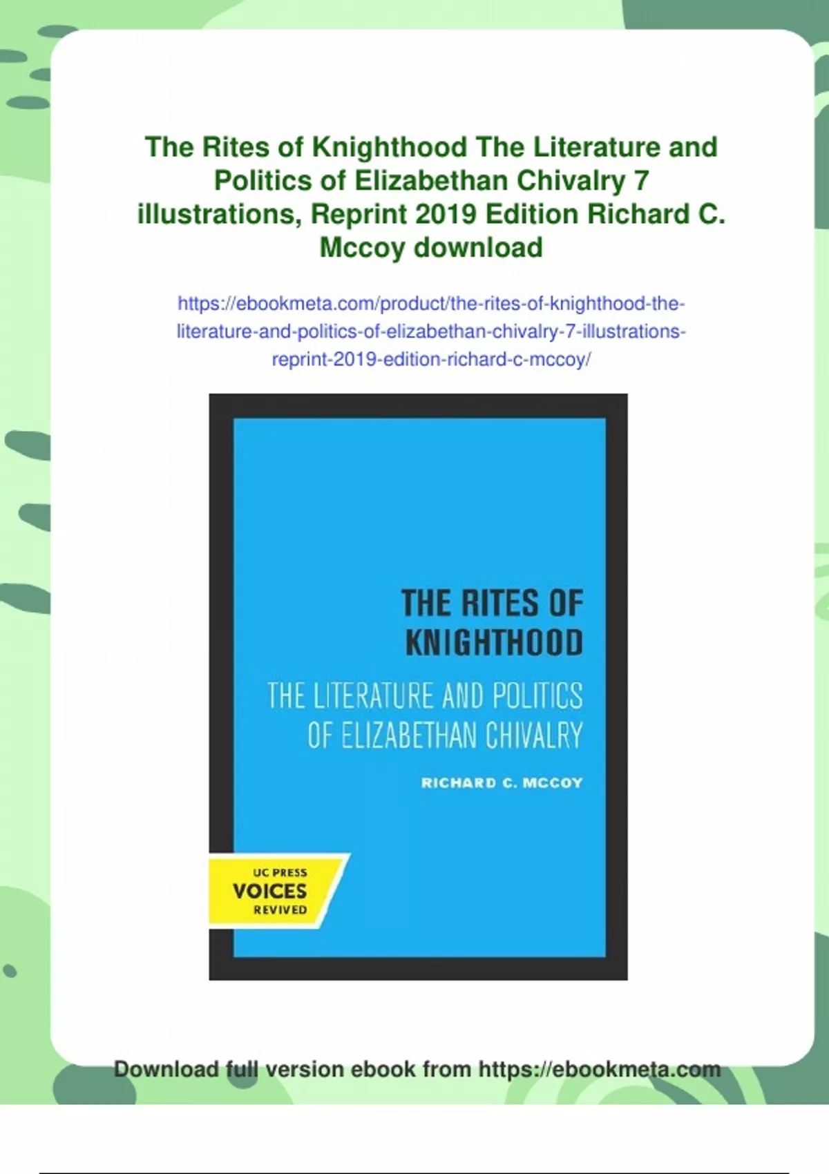 Summary The Rites of Knighthood The Literature and Politics of ...