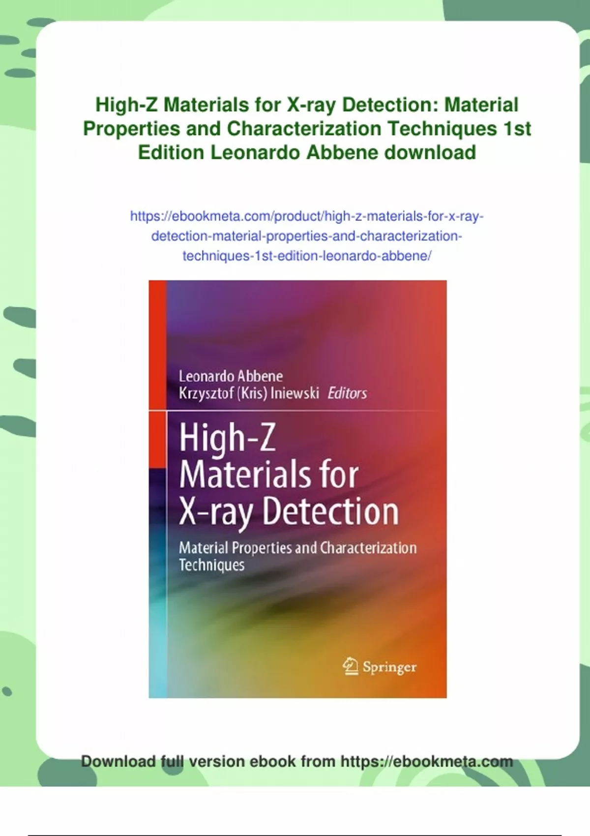 Summary High-Z Materials for X-ray Detection: Material Properties and ...