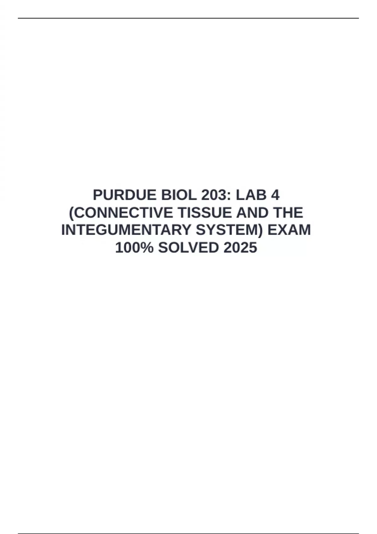 PURDUE BIOL 203: LAB 4 (CONNECTIVE TISSUE AND THE INTEGUMENTARY SYSTEM ...