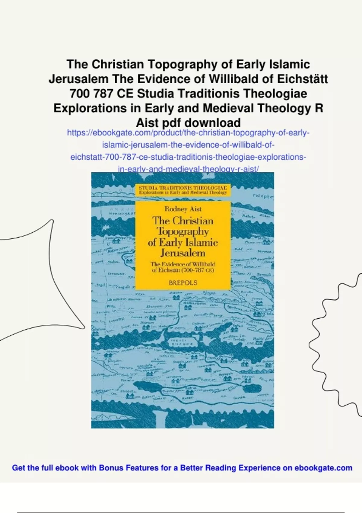 Summary The Christian Topography of Early Islamic Jerusalem The ...