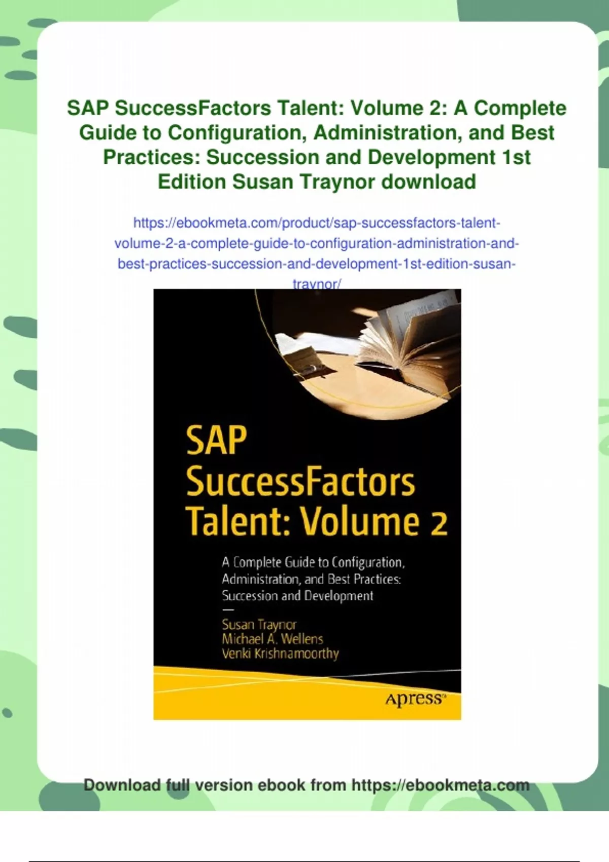 Summary SAP SuccessFactors Talent: Volume 2: A Complete Guide to ...