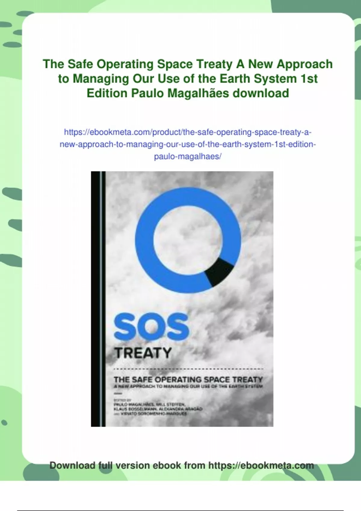 Summary The Safe Operating Space Treaty A New Approach to Managing Our ...