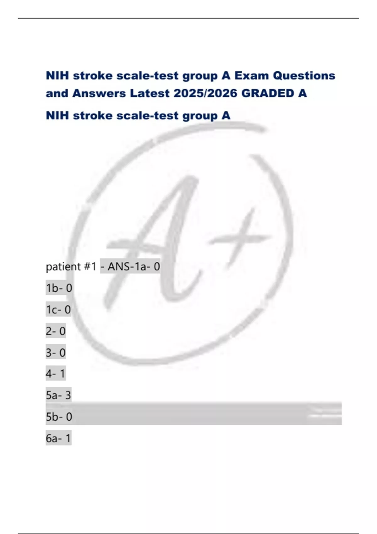 NIH stroke scale-test group A Exam Questions and Answers Latest 2025/ ...