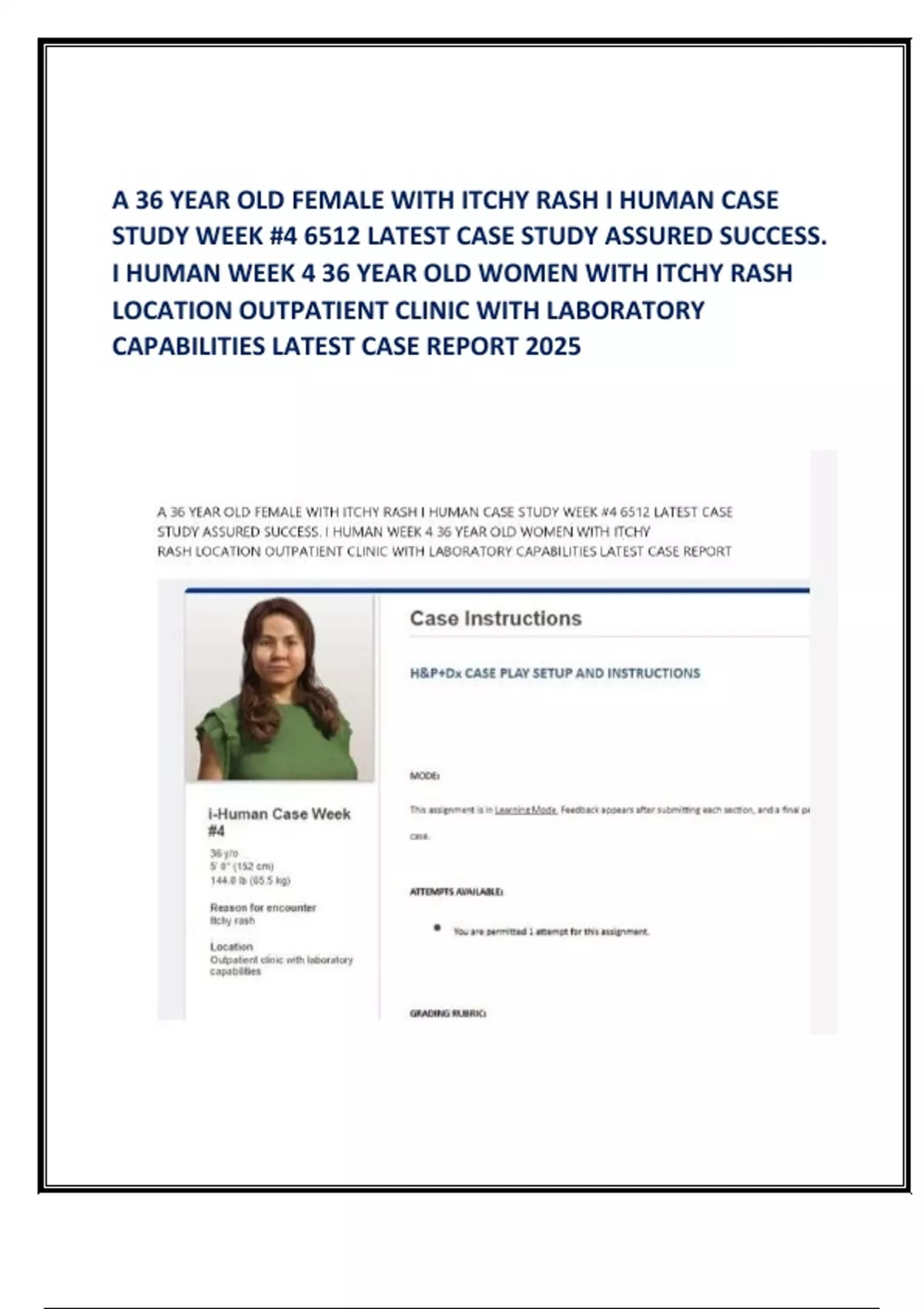 A 36 YEAR OLD FEMALE WITH ITCHY RASH I HUMAN CASE STUDY WEEK #4 6512 ...