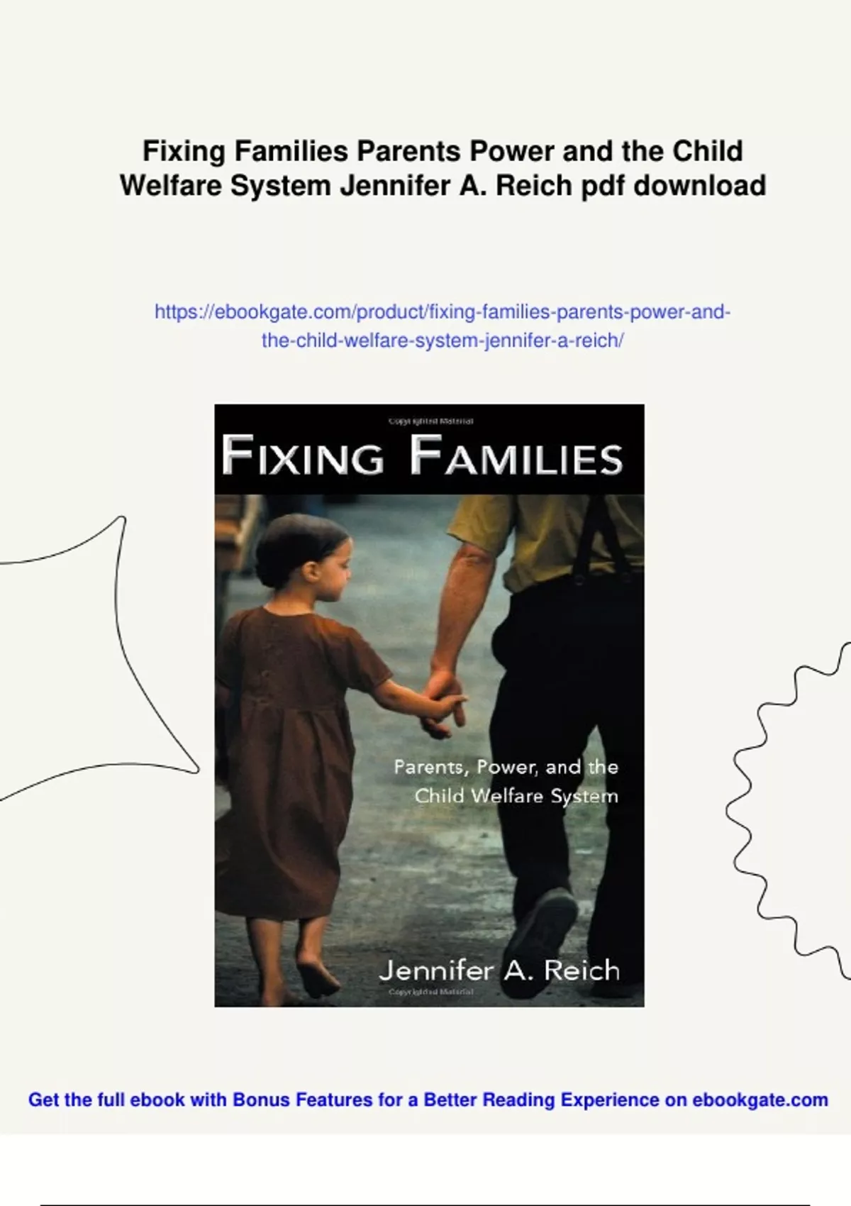 Summary Fixing Families Parents Power and the Child Welfare System ...
