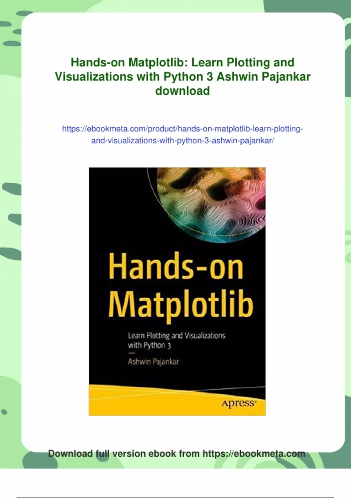 Summary Hands-on Matplotlib: Learn Plotting and Visualizations with ...