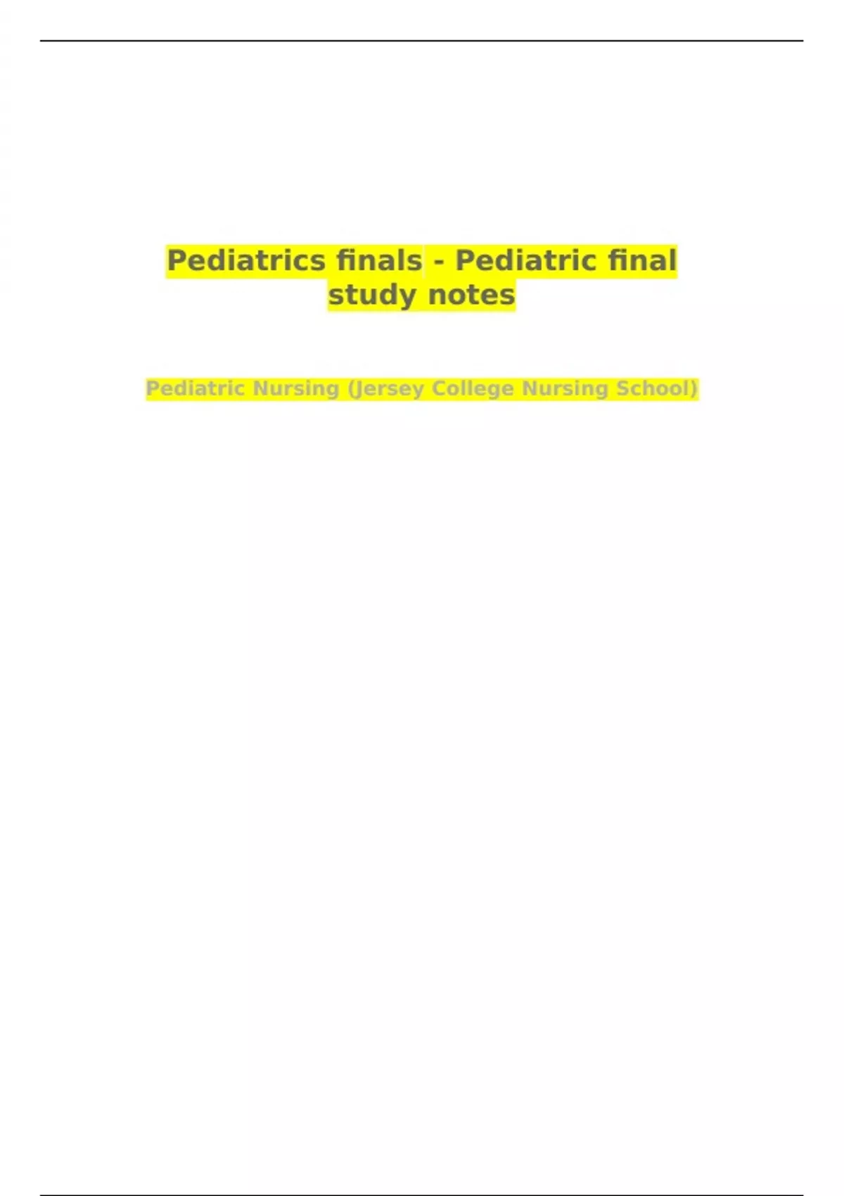 Pediatrics - Pediatric notes Jersey College Of Nursing - Pediatrics ...