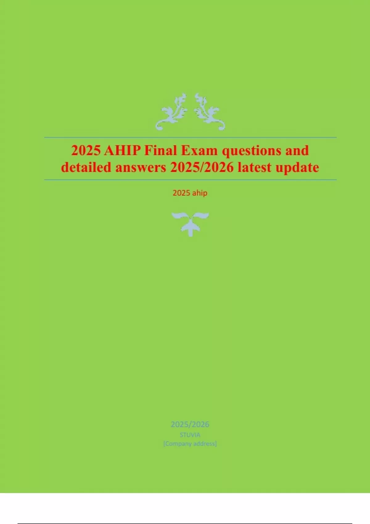 2025 AHIP Final Exam questions and detailed answers 2025/2026 latest ...