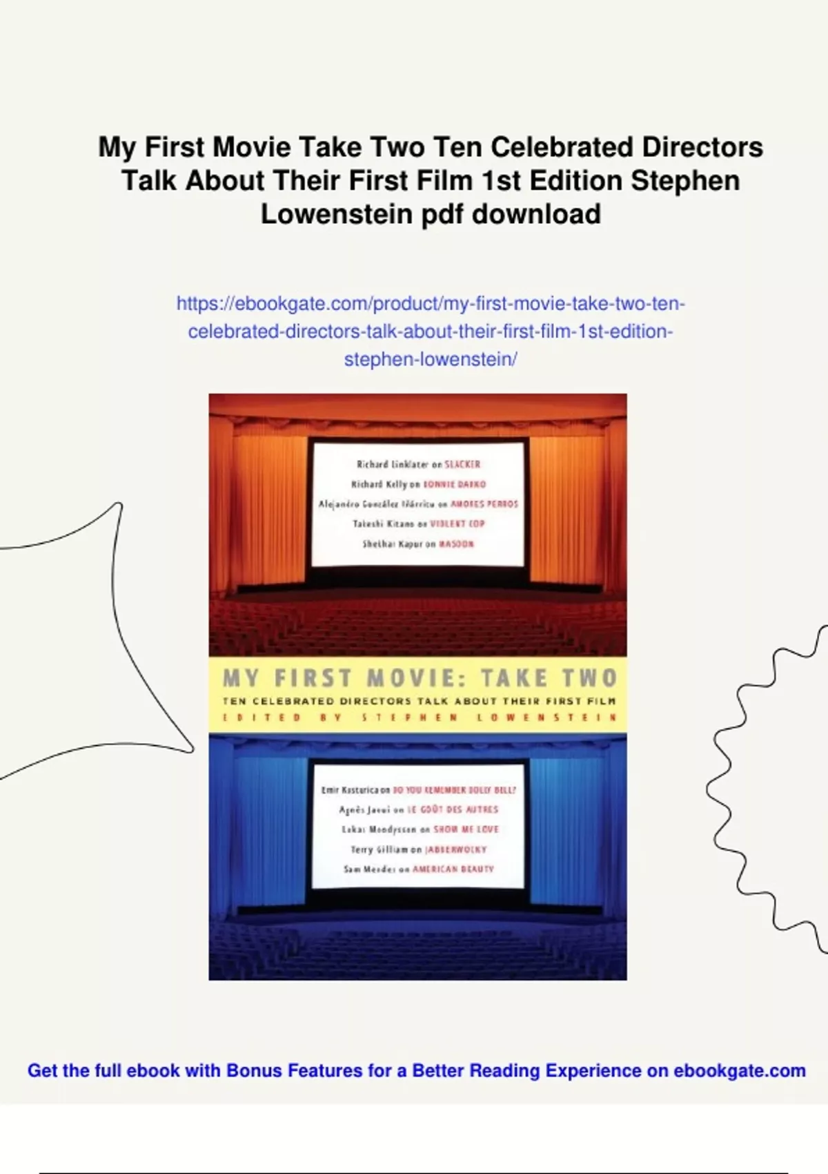 Summary My First Movie Take Two Ten Celebrated Directors Talk About ...