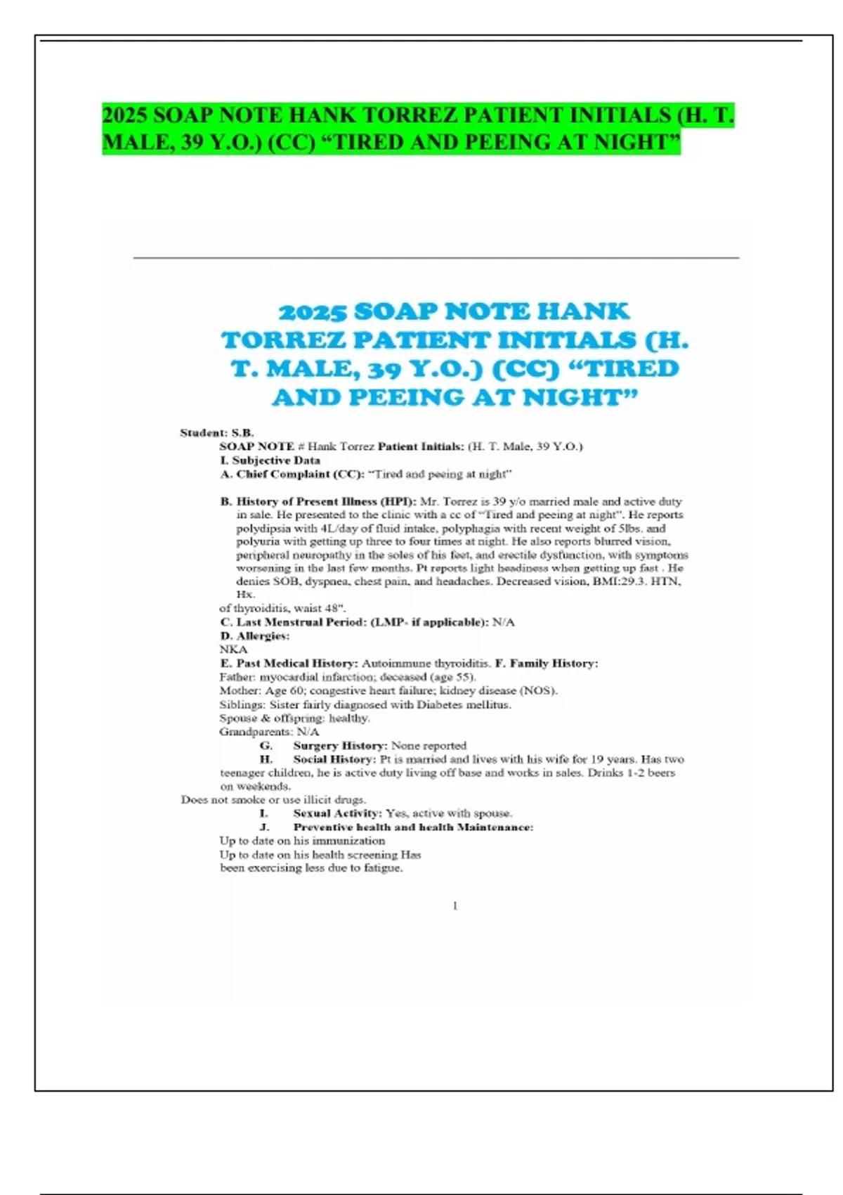 2025 SOAP NOTE HANK TORREZ PATIENT INITIALS (H. T. MALE, 39 Y.O.) (CC) “TIRED AND PEEING AT ...