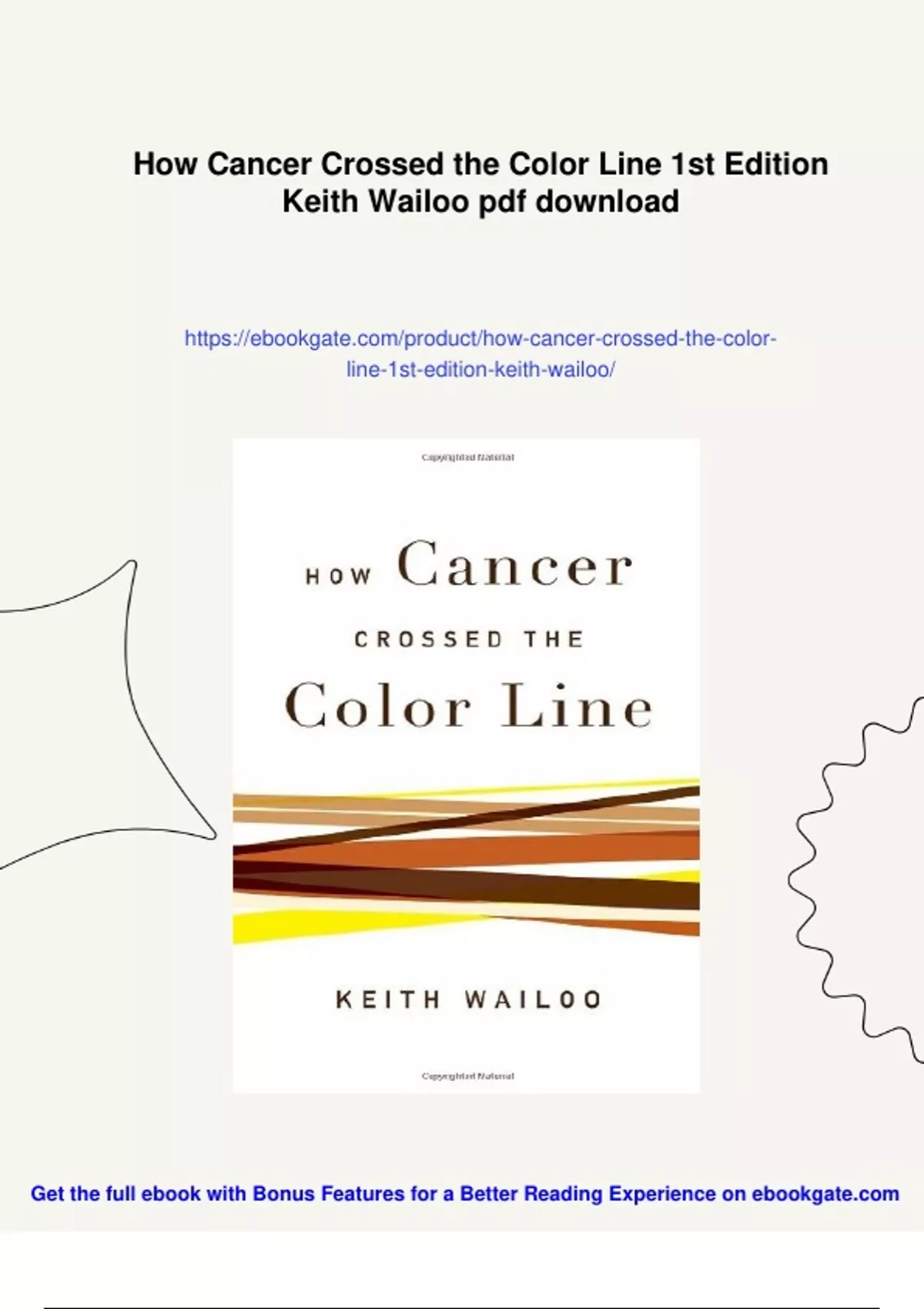 Summary How Cancer Crossed the Color Line 1st Edition Keith Wailoo ...